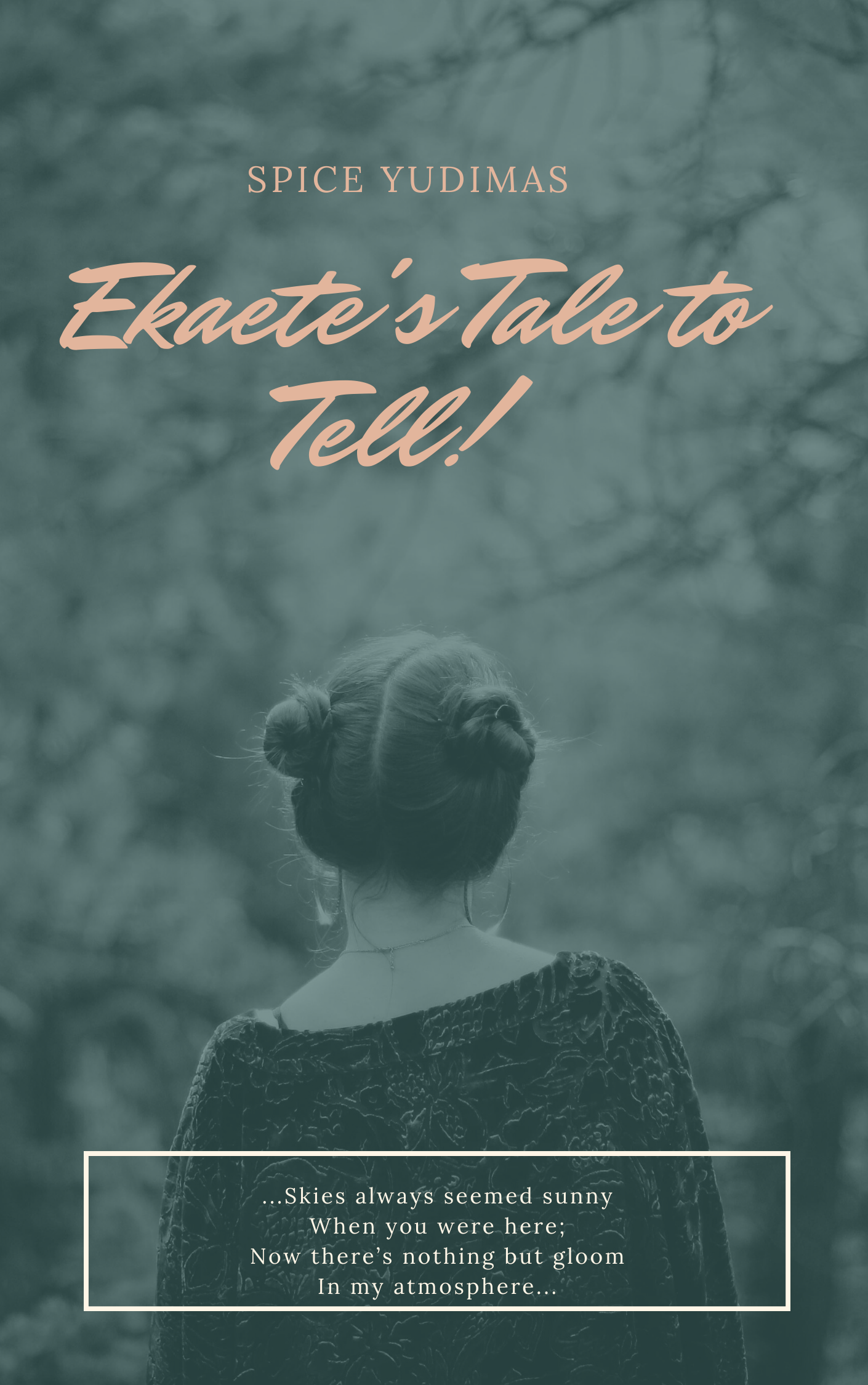 Ekaete's Tale to Tell! by Spice Yudimas | Goodreads