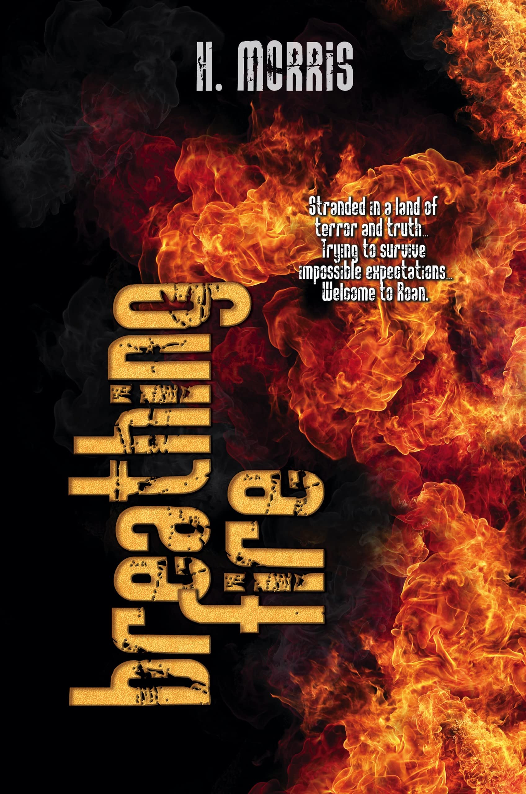 Breathing Fire by H. Morris | Goodreads
