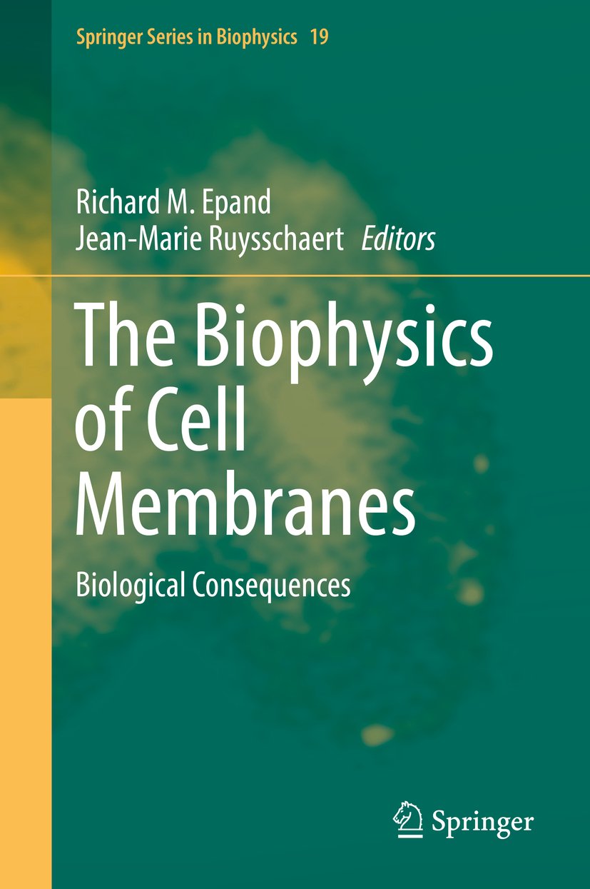 The Biophysics of Cell Membranes: Biological Consequences by Richard M ...