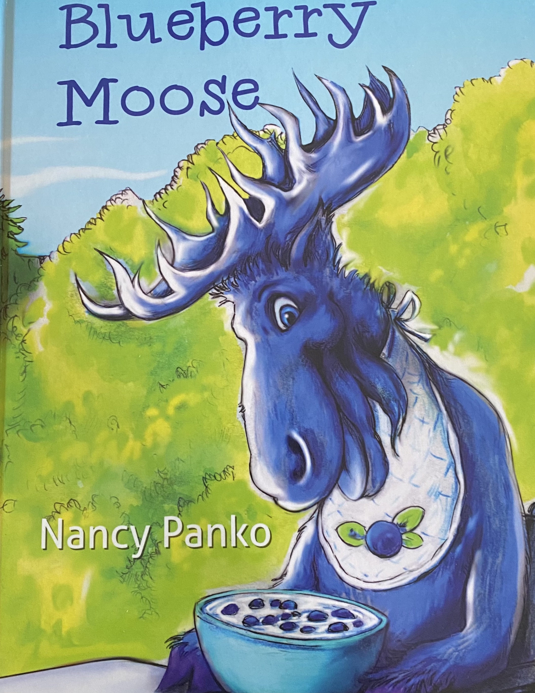 Blueberry Moose by Nancy Panko | Goodreads