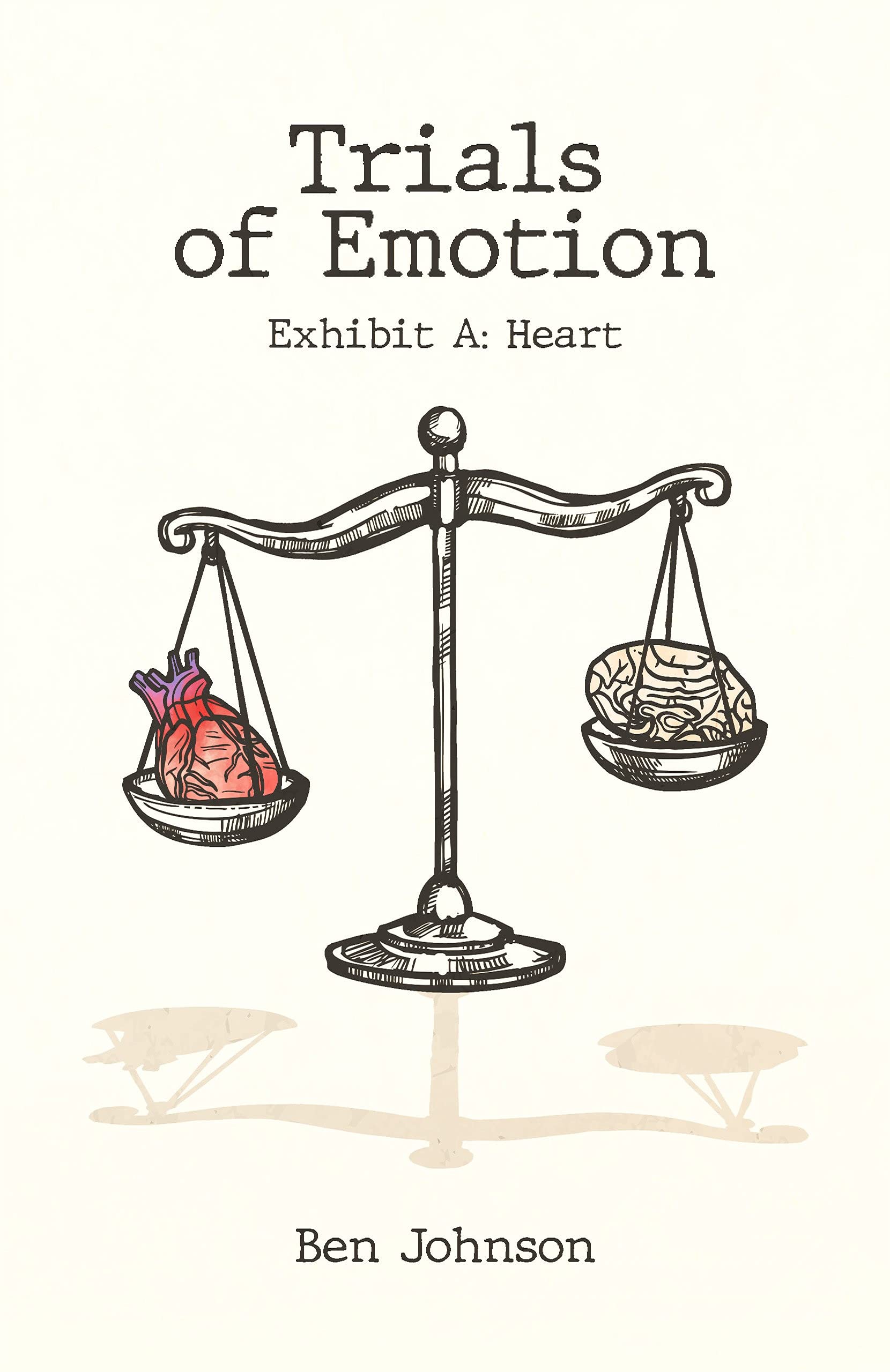Trials of Emotion by Ben Johnson | Goodreads
