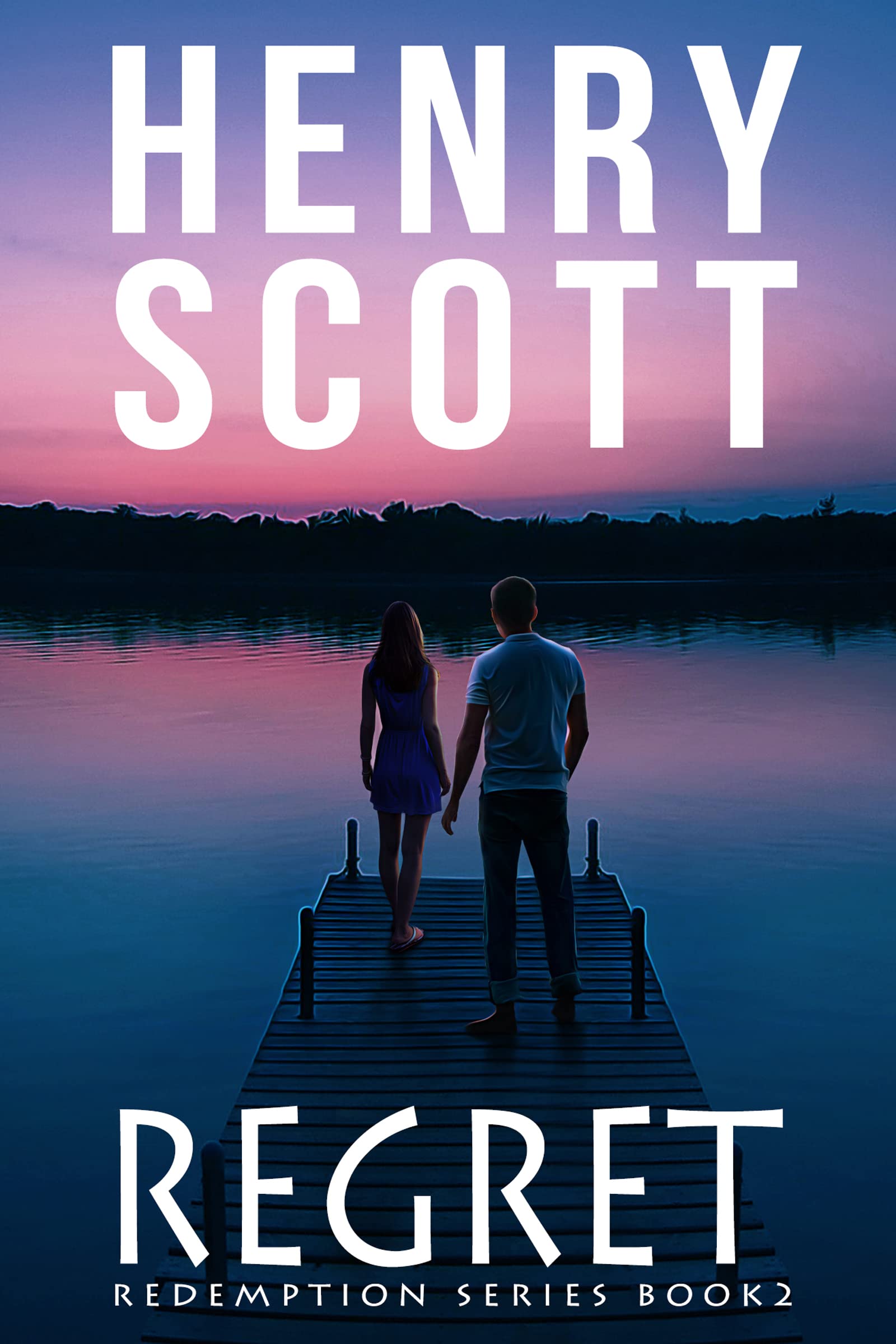 Regret: Book 2, The Redemption Series by Henry Scott | Goodreads