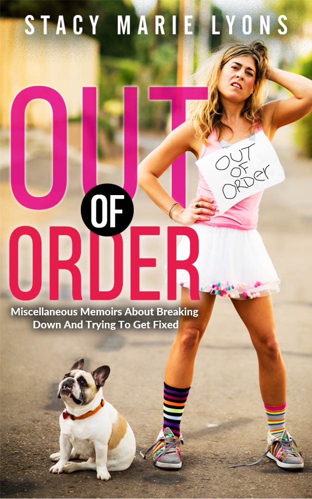 Out Of Order by Stacy Marie Lyons | Goodreads