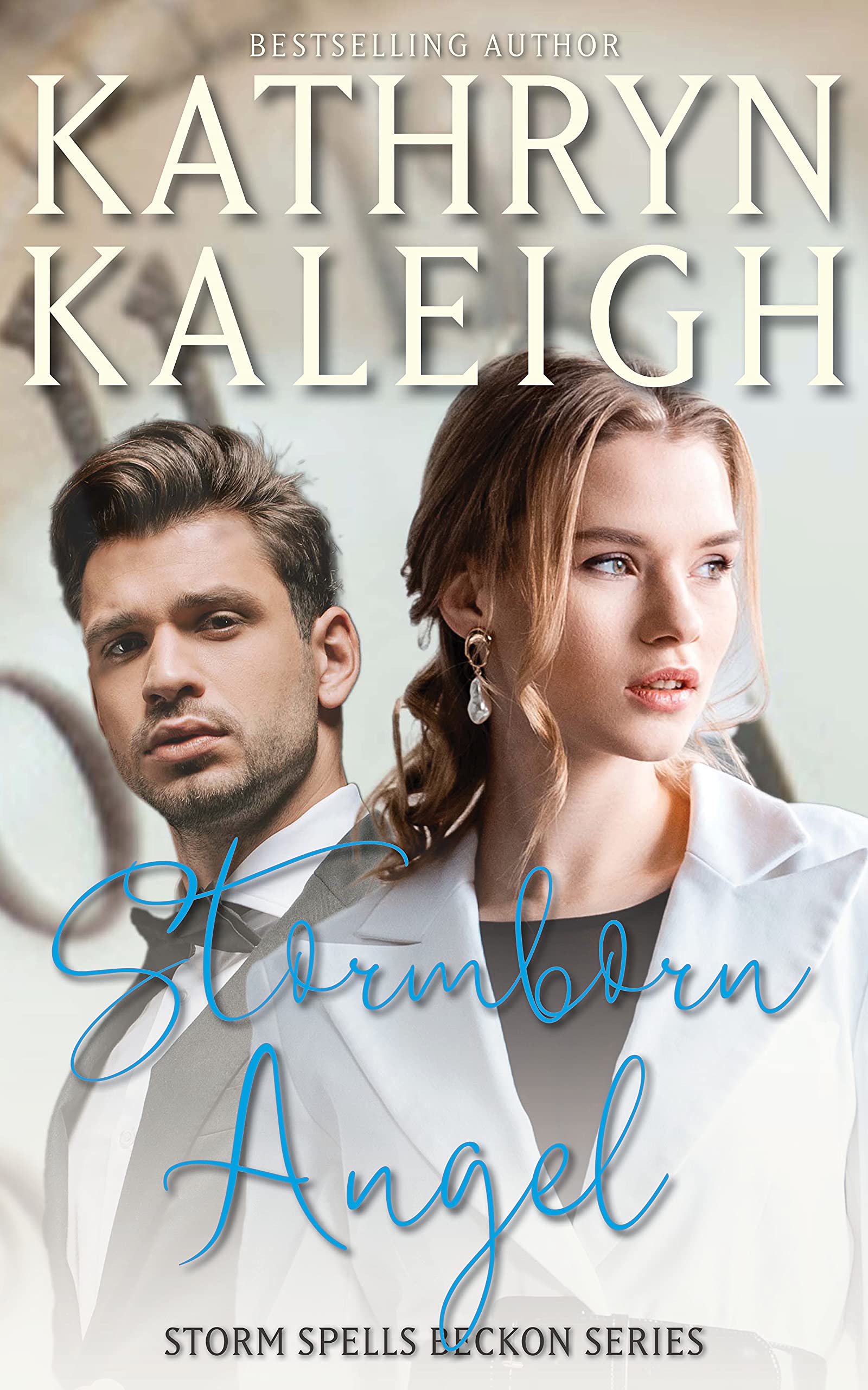 Stormborn Angel (Storm Spells Beckon) by Kathryn Kaleigh | Goodreads