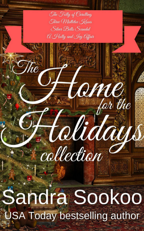The Home for the Holidays Collection by Sandra Sookoo | Goodreads