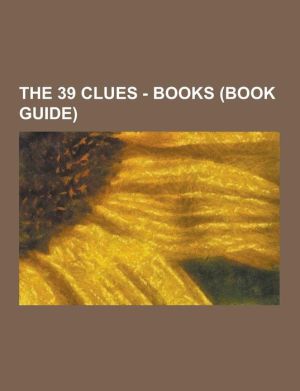 The 39 Clues: Books (Book Guide) by Source Wikia | Goodreads