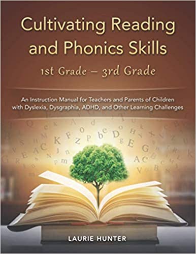 Cultivating Reading and Phonics Skills, 1st Grade - 3rd Grade: An ...