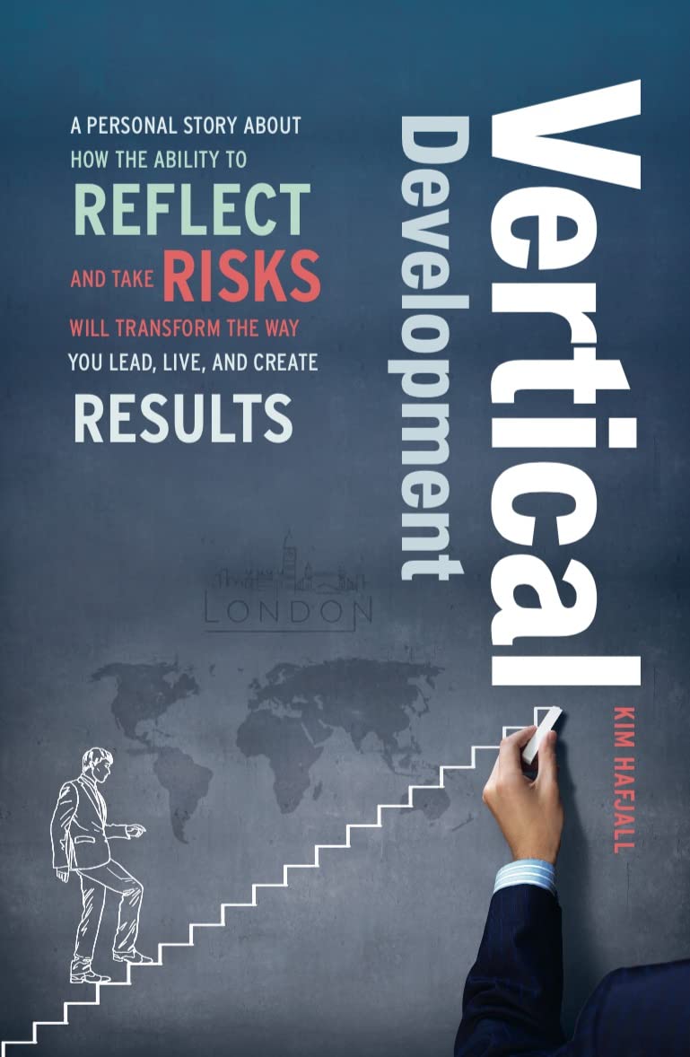 Vertical Development: A personal story about how the ability to reflect ...
