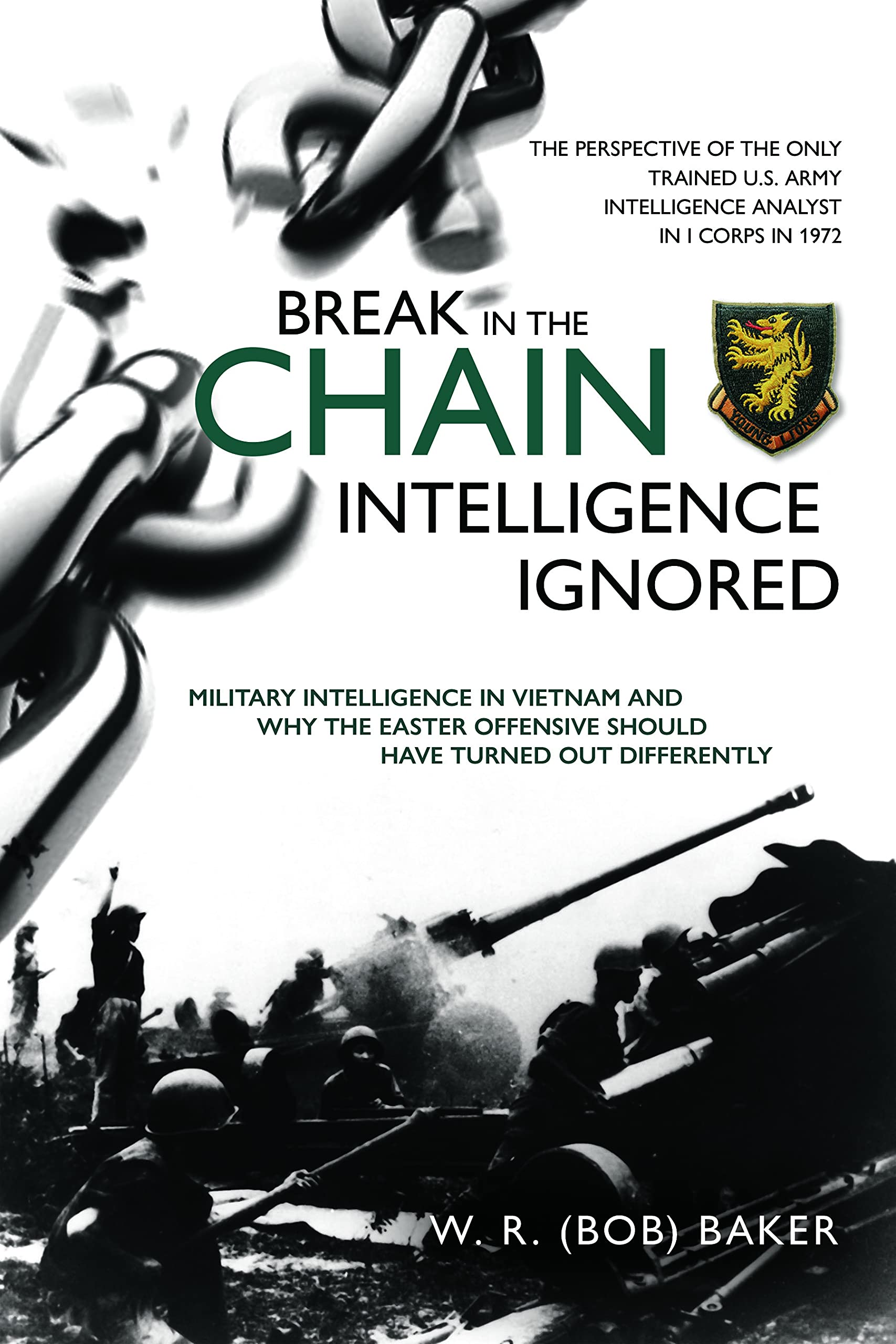 Break in the Chain—Intelligence Ignored: Military Intelligence in ...