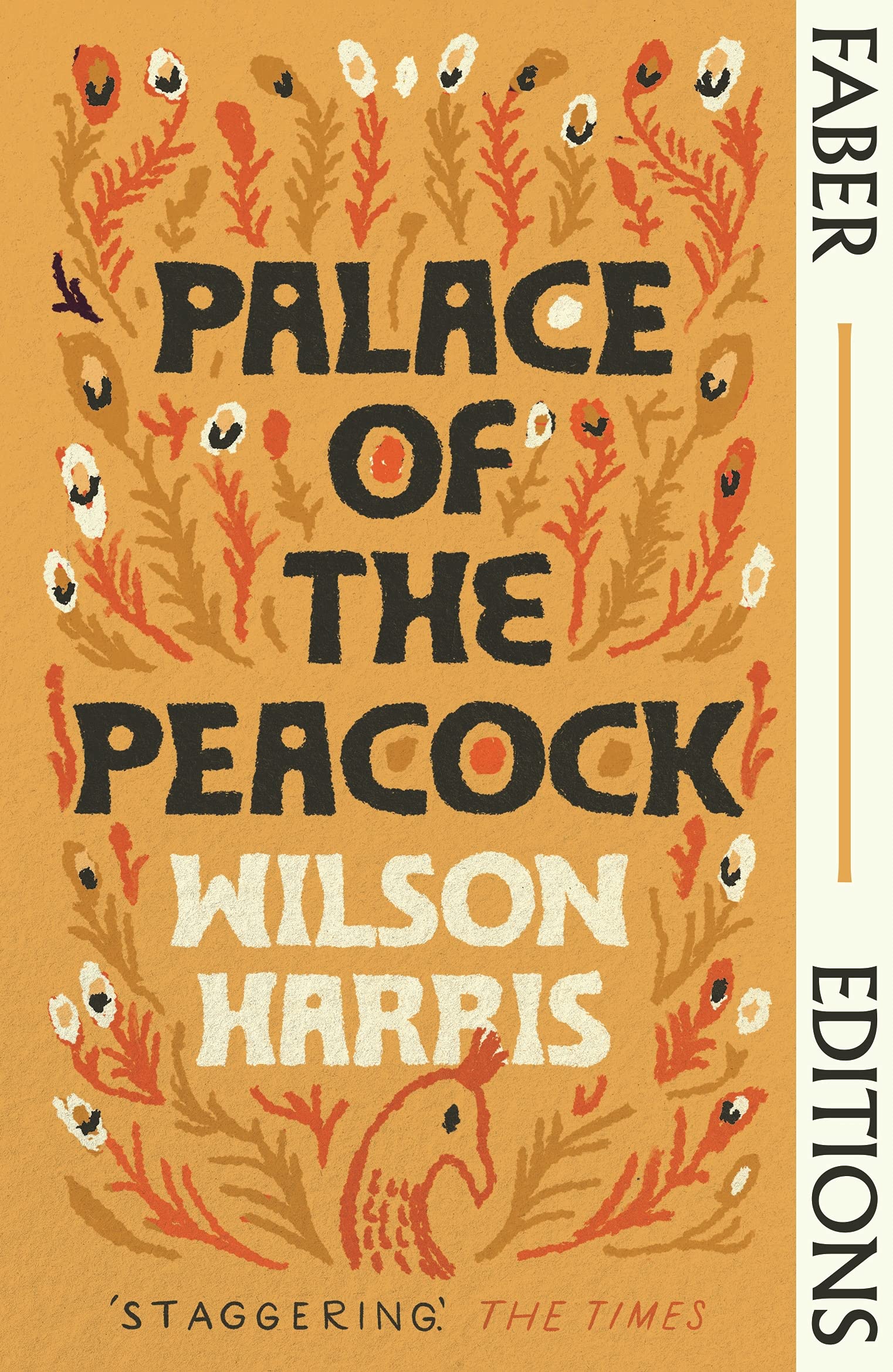 Palace of the Peacock (Faber Editions) by Wilson Harris | Goodreads
