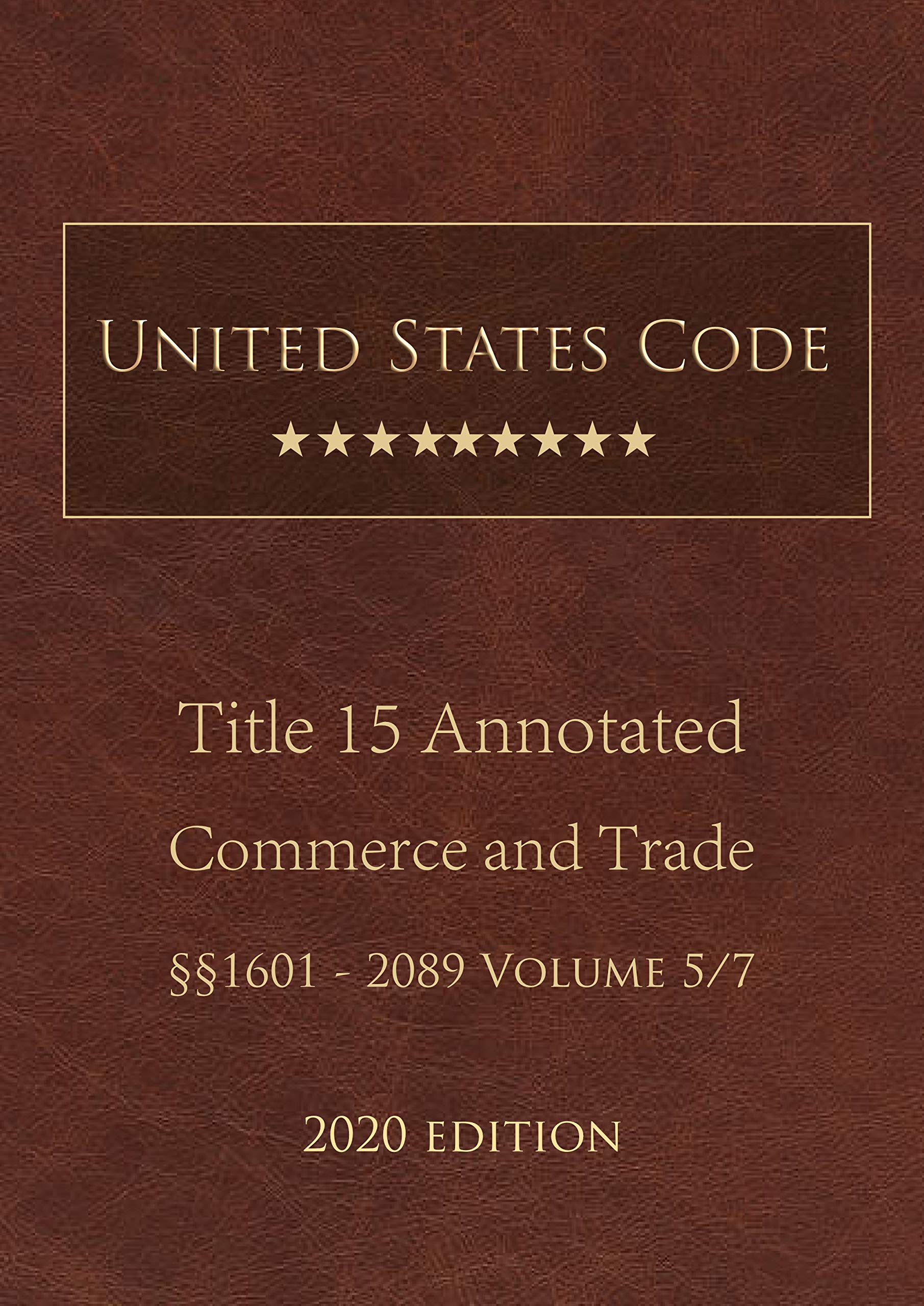 United States Code Annotated Title 15 Commerce And Trade 2020 Edition United States Code Annotated Title 15 Commerce And Trade 2020 Edition