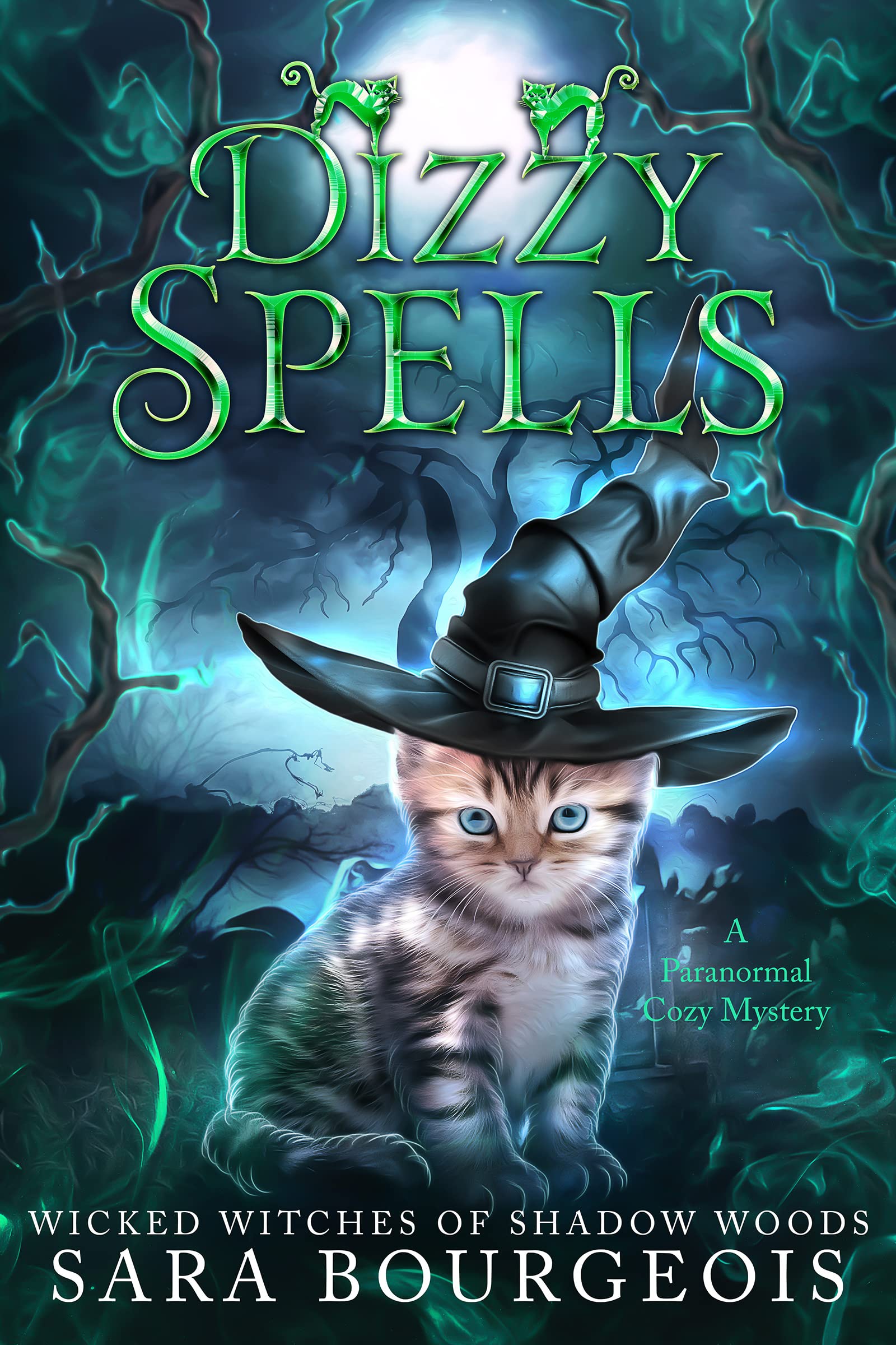 Dizzy Spells (Wicked Witches of Shadow Woods #4) by Sara Bourgeois | Goodreads