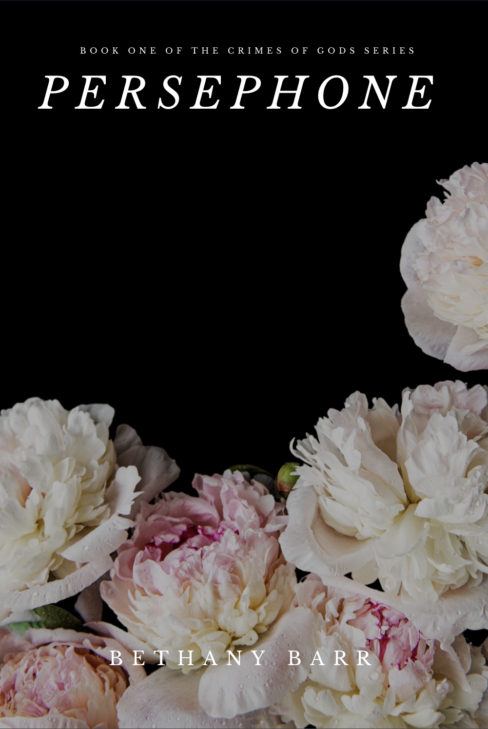 Persephone (Crimes of Gods #1) by Bethany Barr | Goodreads