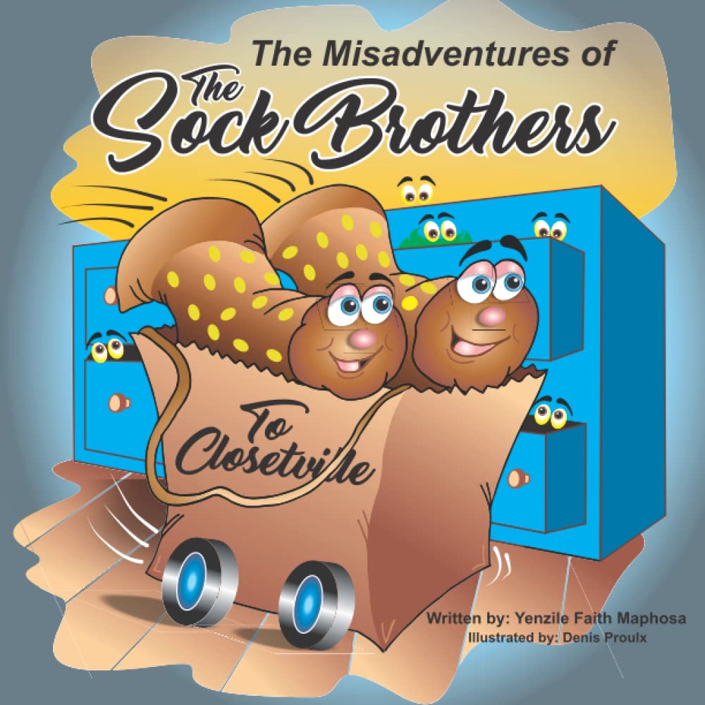 The Sock Brothers: The Misadventures of by Yenzile Faith Maphosa ...
