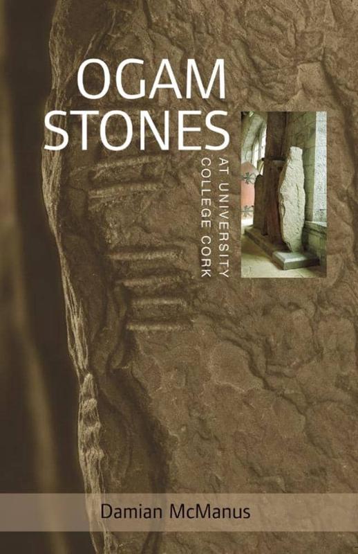 The Ogam Stones at University College Cork by Damian McManus | Goodreads