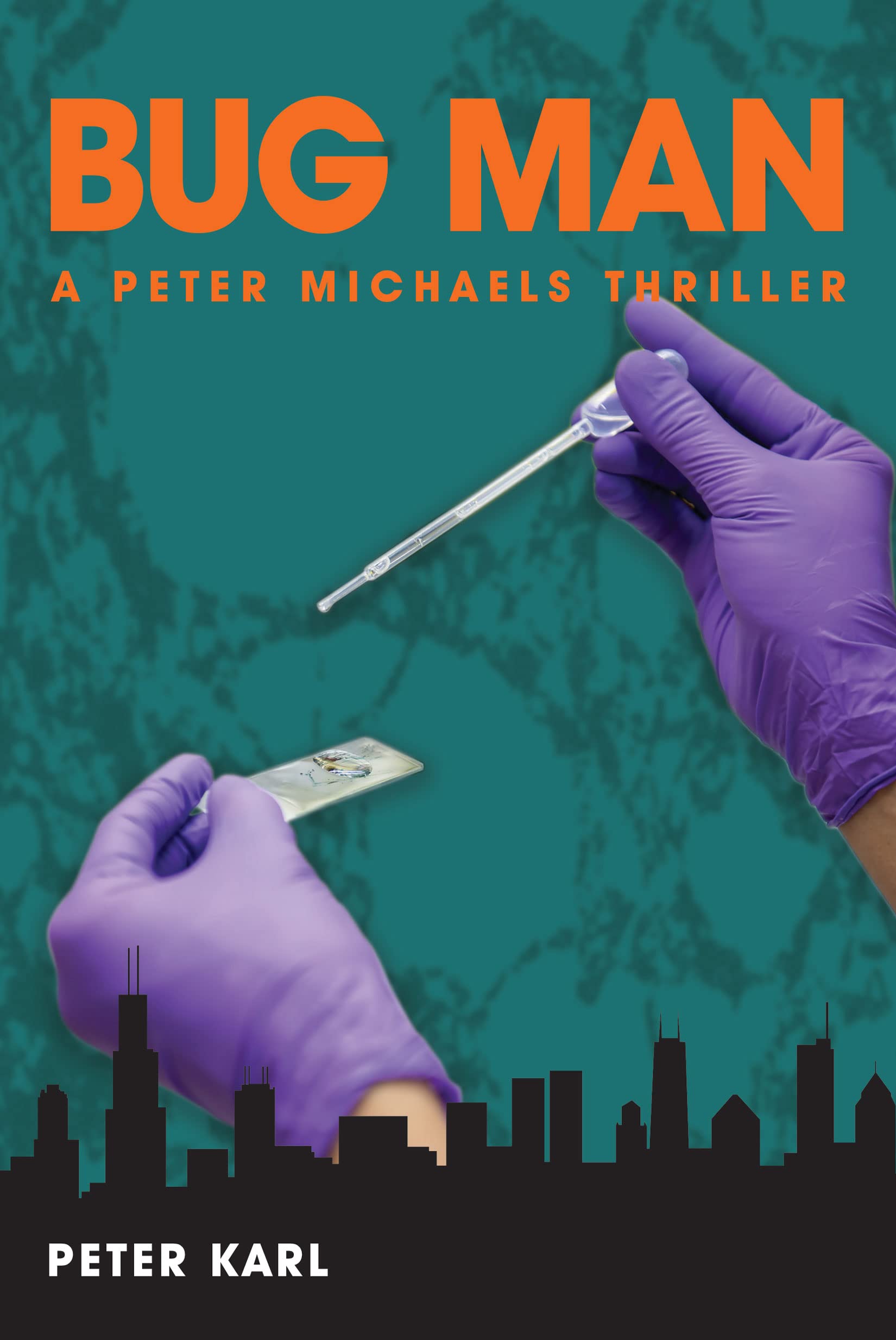 Bug Man: A Peter Michaels Thriller by Pete Karl | Goodreads
