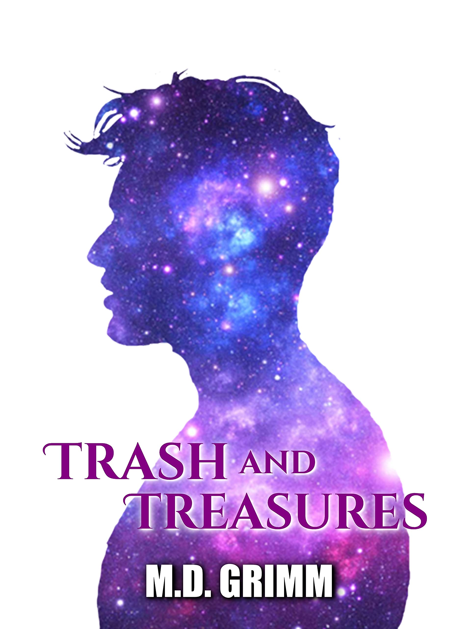 Trash and Treasures: Romance Sci-Fi Short Story by M.D. Grimm | Goodreads