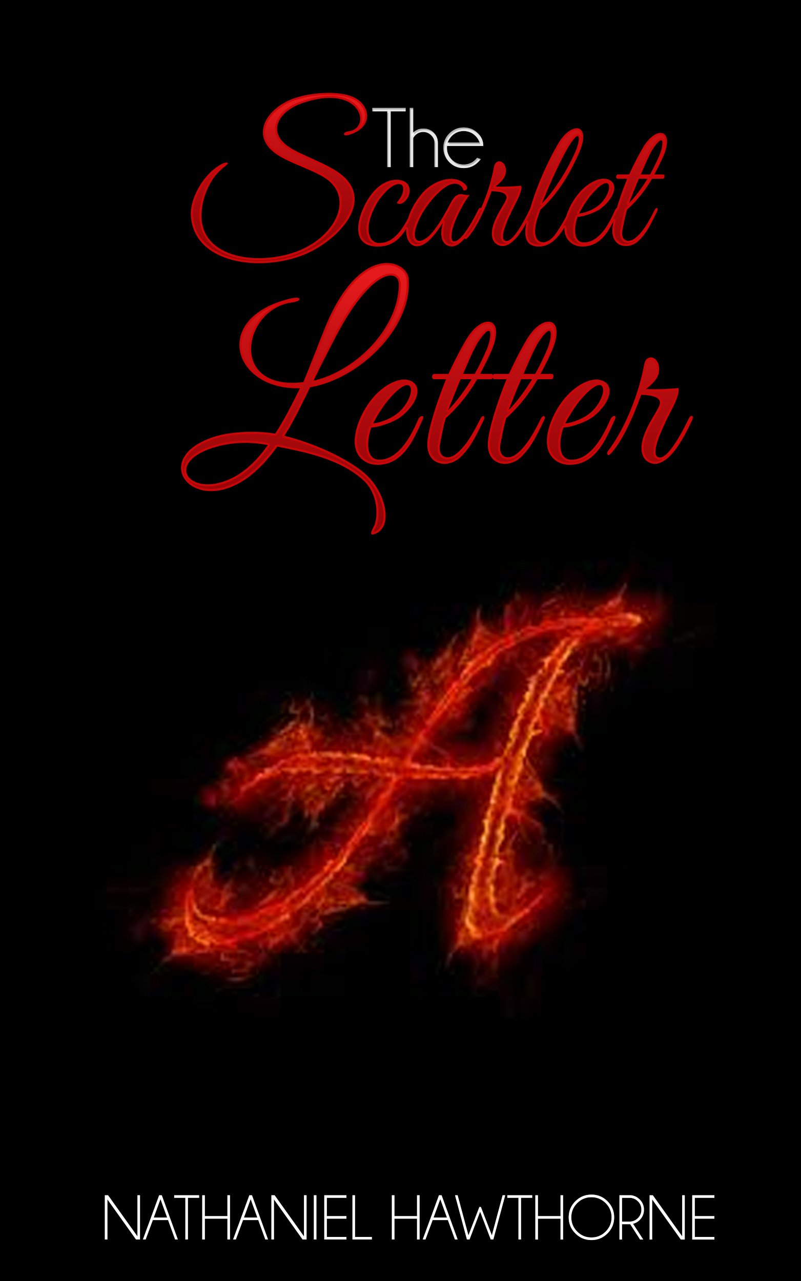 The Scarlet Letter (Illustrated) by Nathaniel Hawthorne | Goodreads