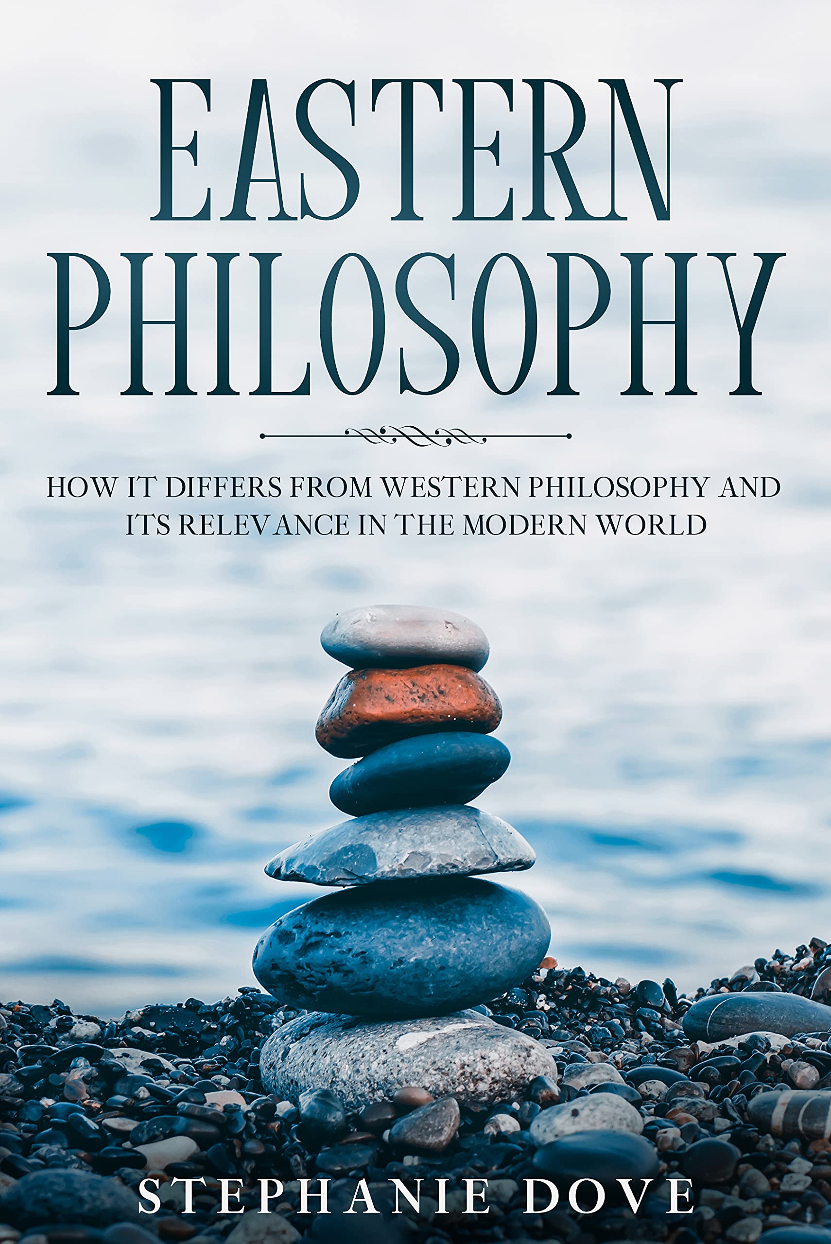 EASTERN PHILOSOPHY: How it Differs from Western Philosophy and its ...