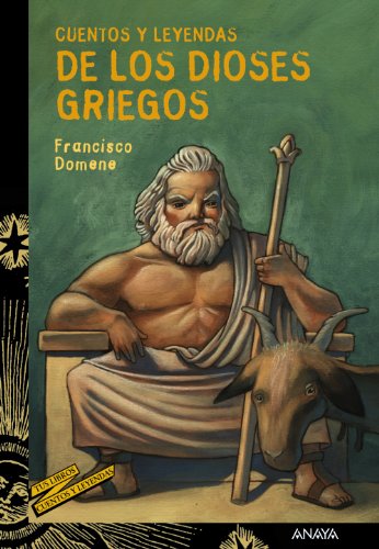 Cuentos y leyendas de los dioses griegos by Francisco Domene | Goodreads