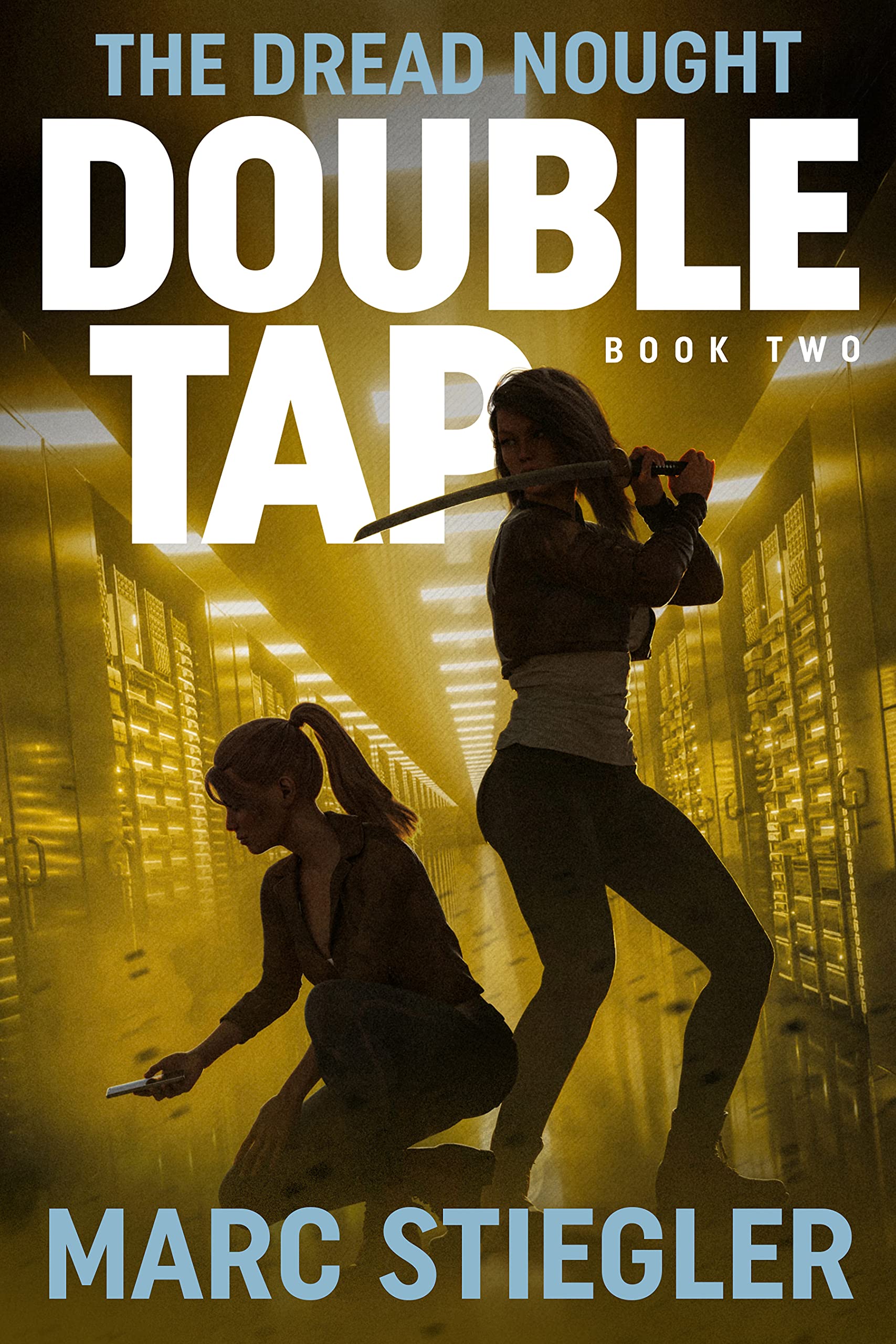 Double Tap (The Dread Nought #2) by Marc Stiegler | Goodreads