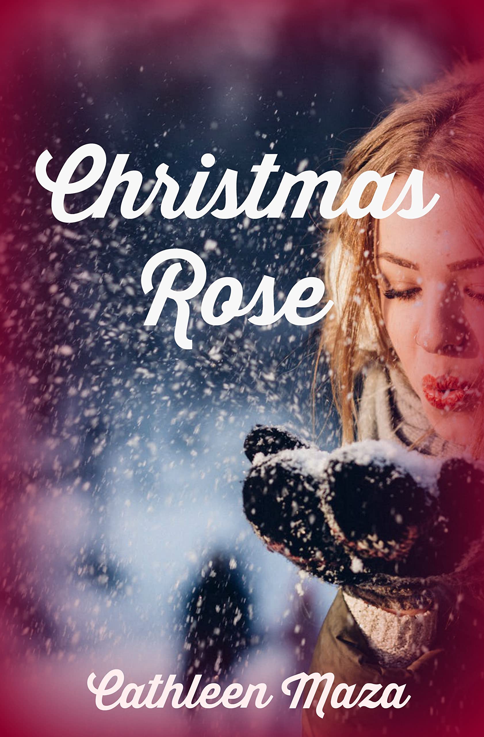 Christmas Rose (Christmas Rose Trilogy #1) by Cathleen Maza | Goodreads