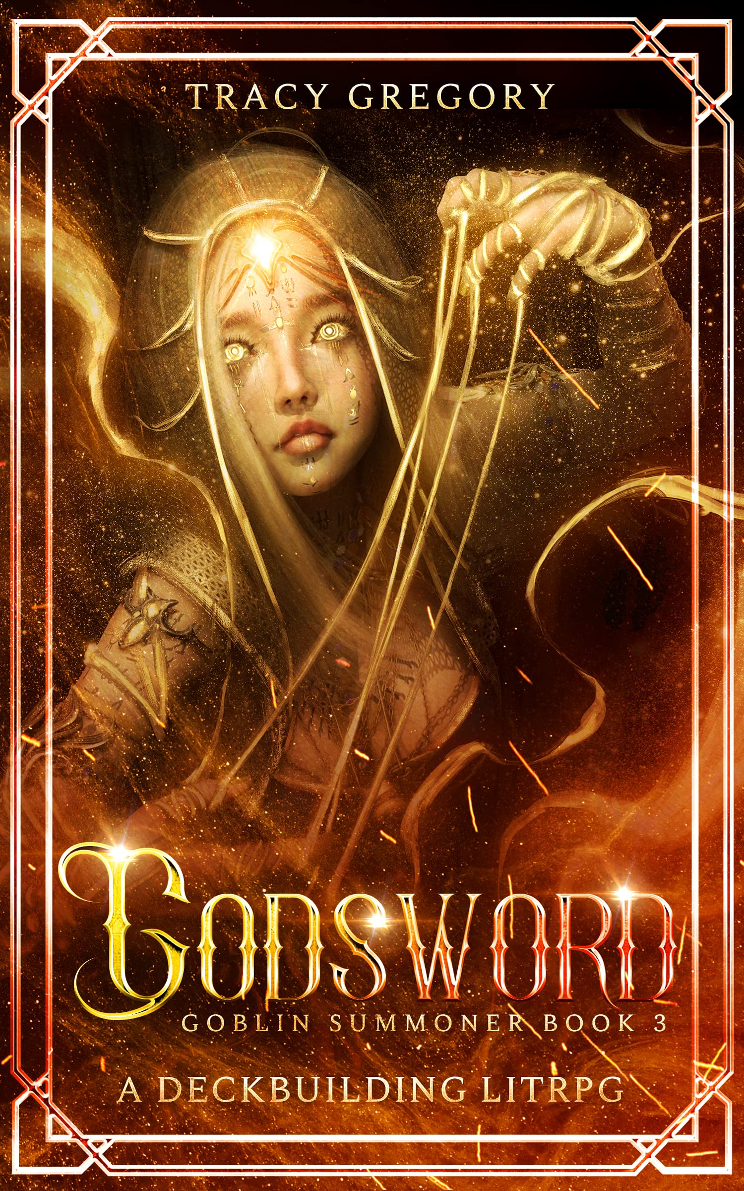 Godsword (Goblin Summoner #3) by Tracy Gregory | Goodreads