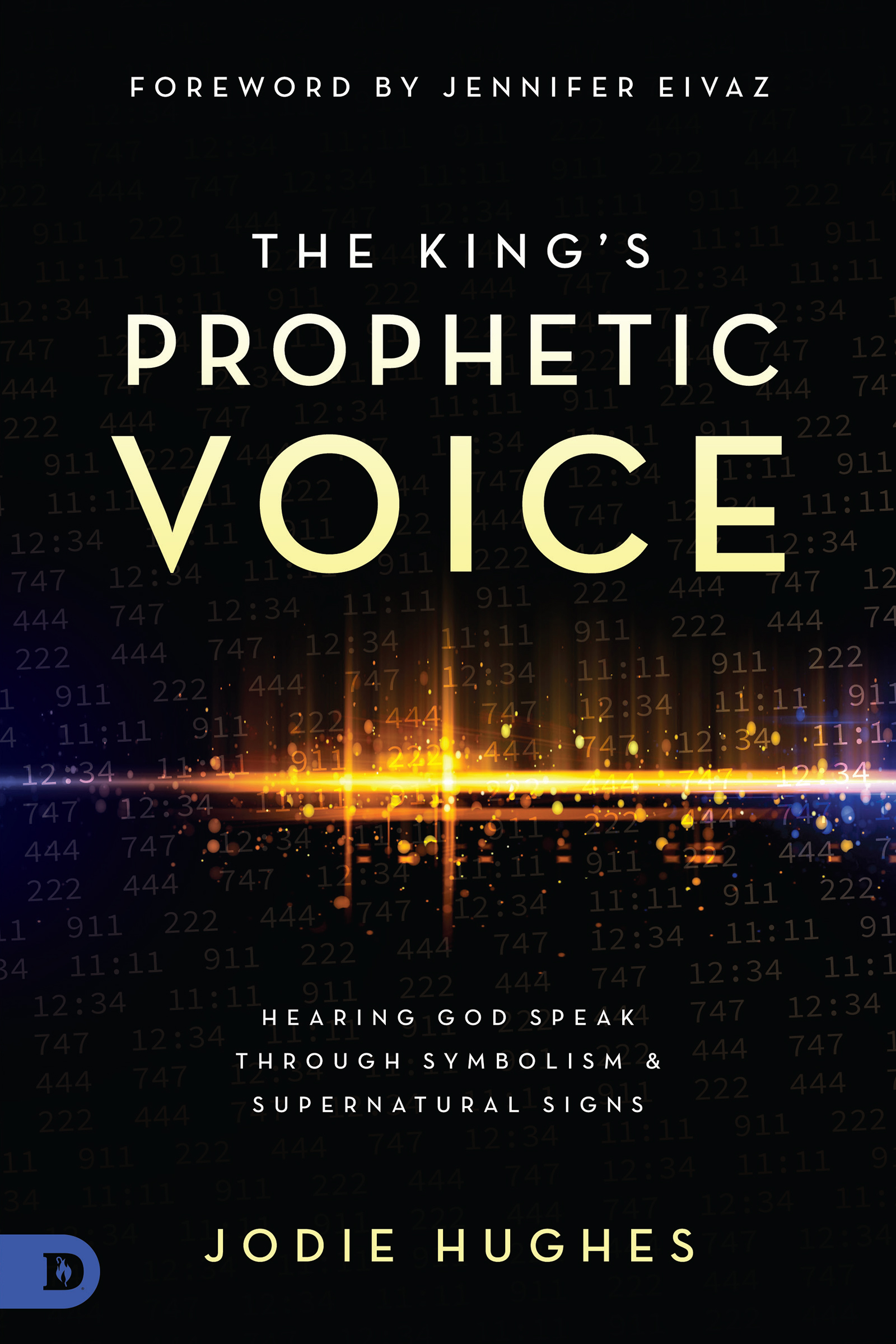 The King's Prophetic Voice: Hearing God Speak Through Symbolism and ...