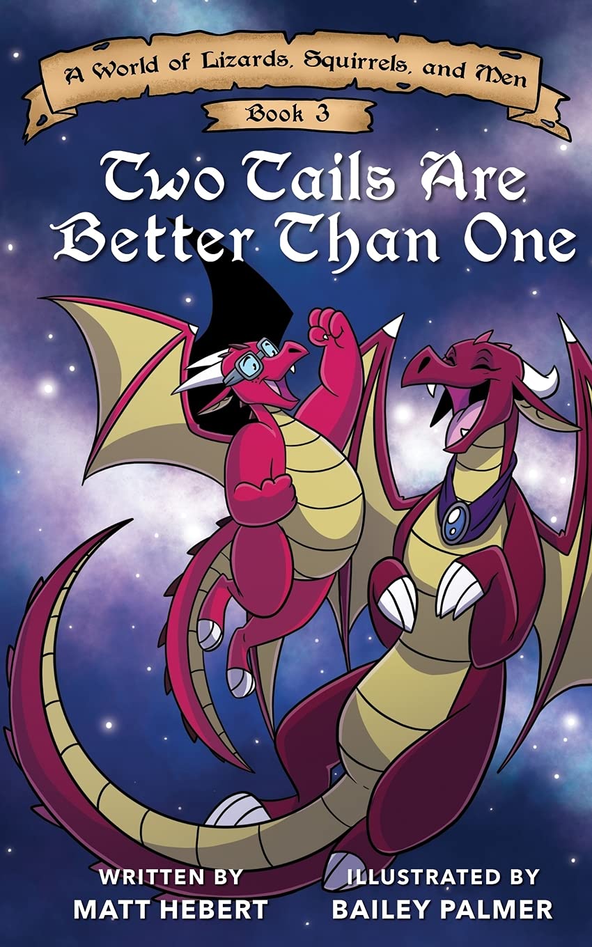 Two Tails Are Better Than One by Matt Hebert | Goodreads
