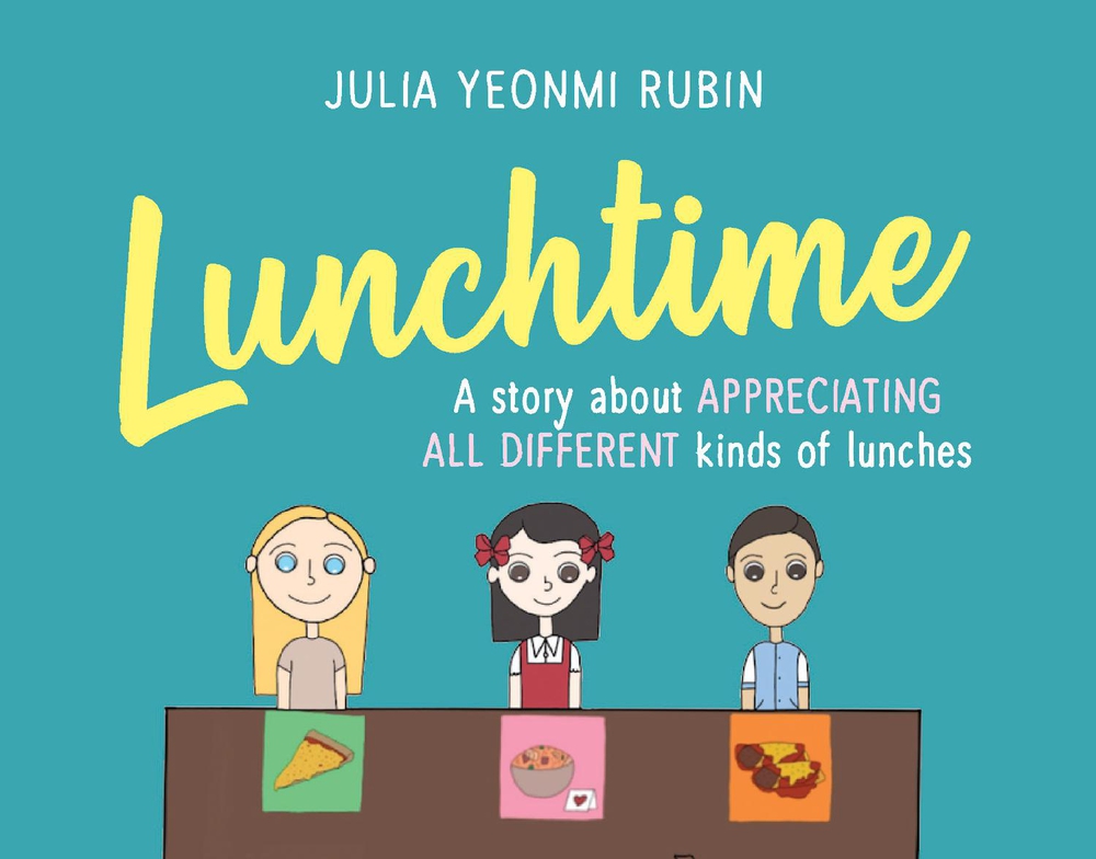 Lunchtime: A Story About Appreciating All Different Kinds of Lunches by ...