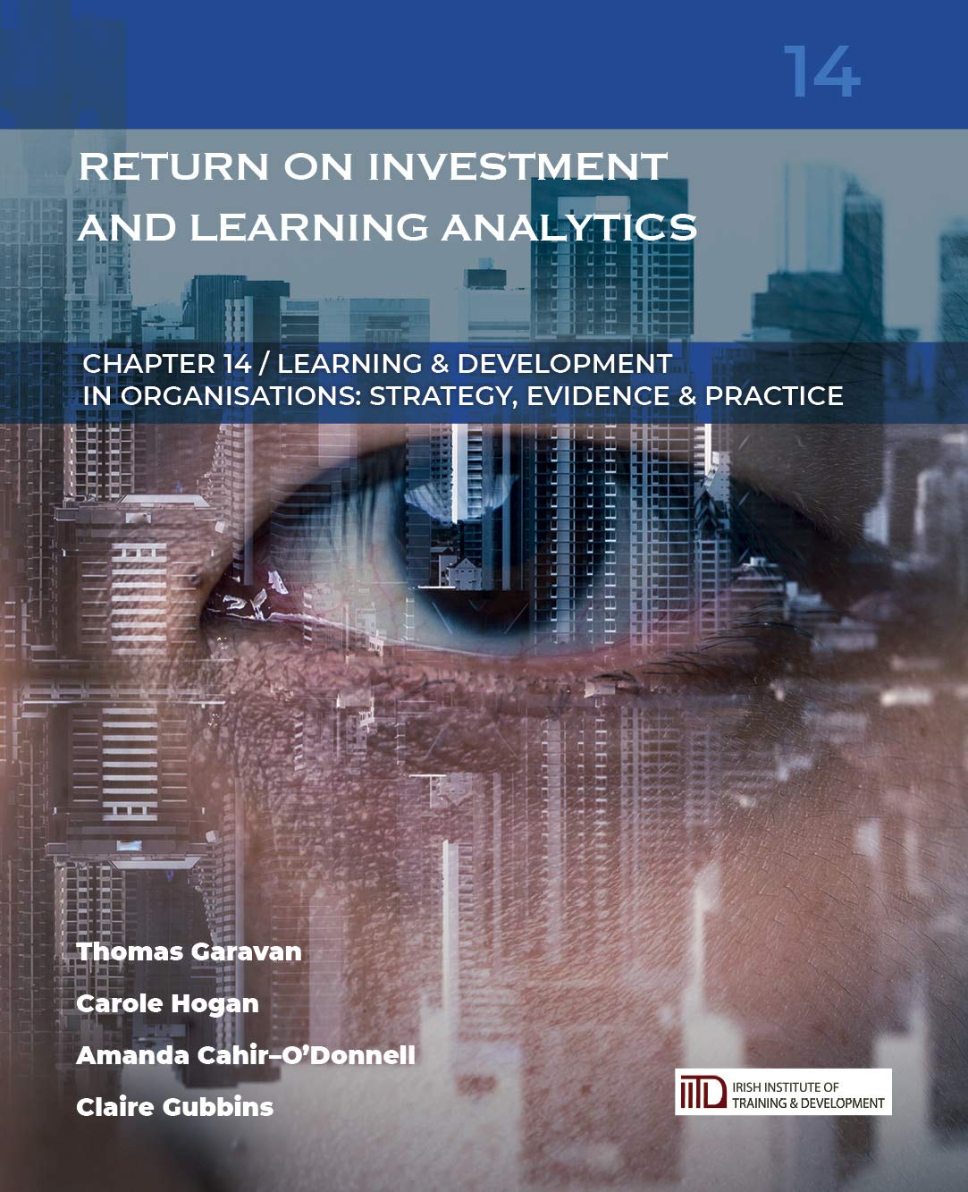 Return on Investment and Learning Analytics: by Thomas Garavan | Goodreads