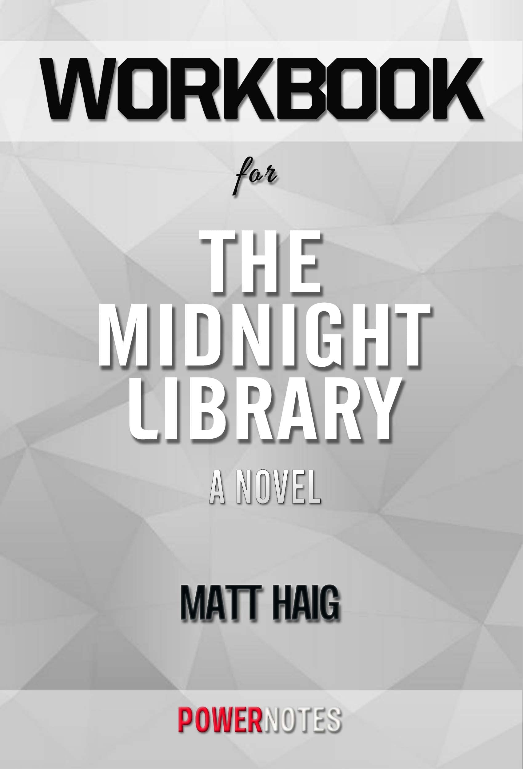 Workbook on The Midnight Library:A Novel By Matt Haig by PowerNotes ...