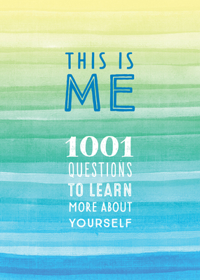 This is Me: 1001 Questions to Learn More About Yourself (Volume 31) by ...