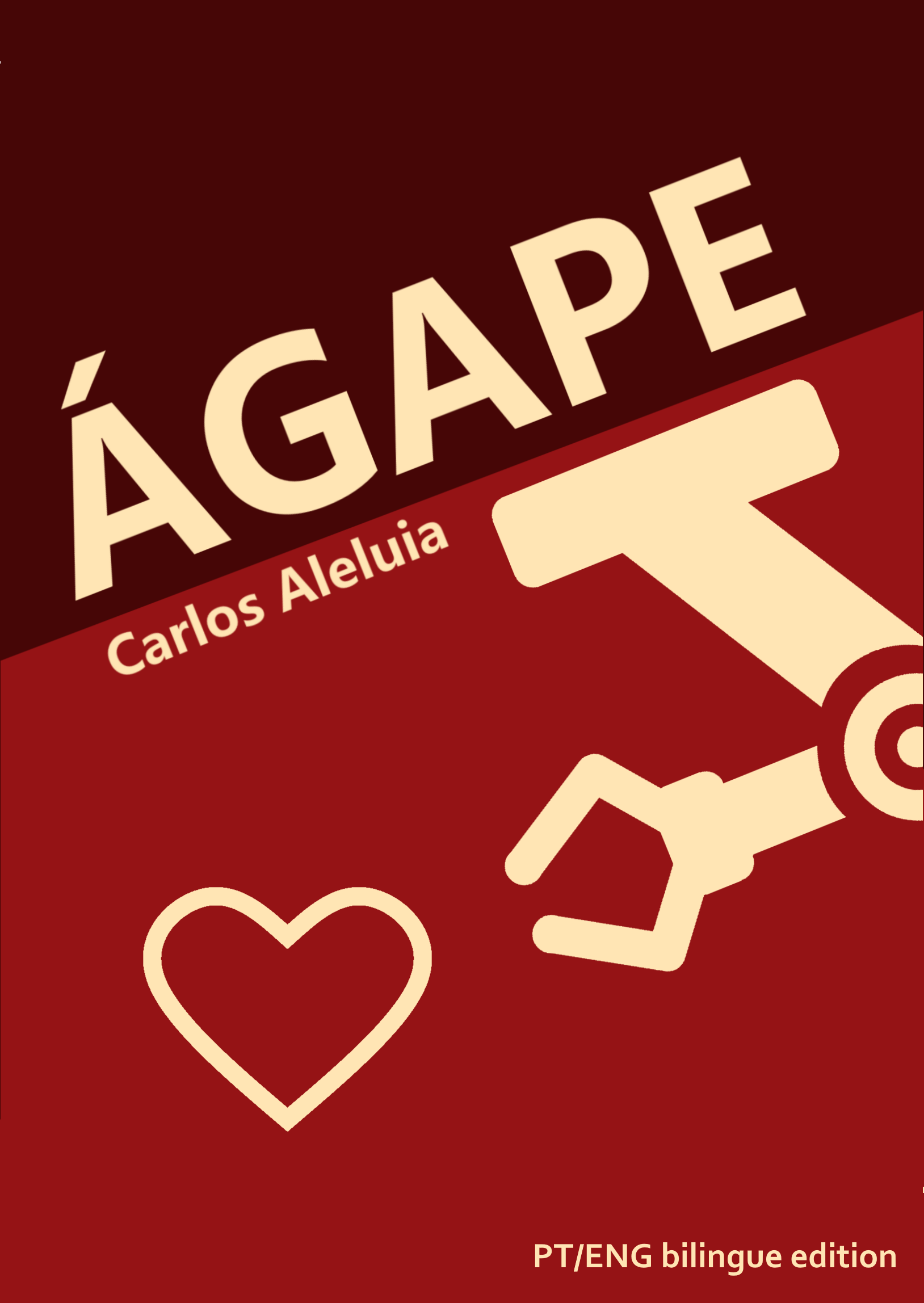 Ágape by Carlos Aleluia | Goodreads