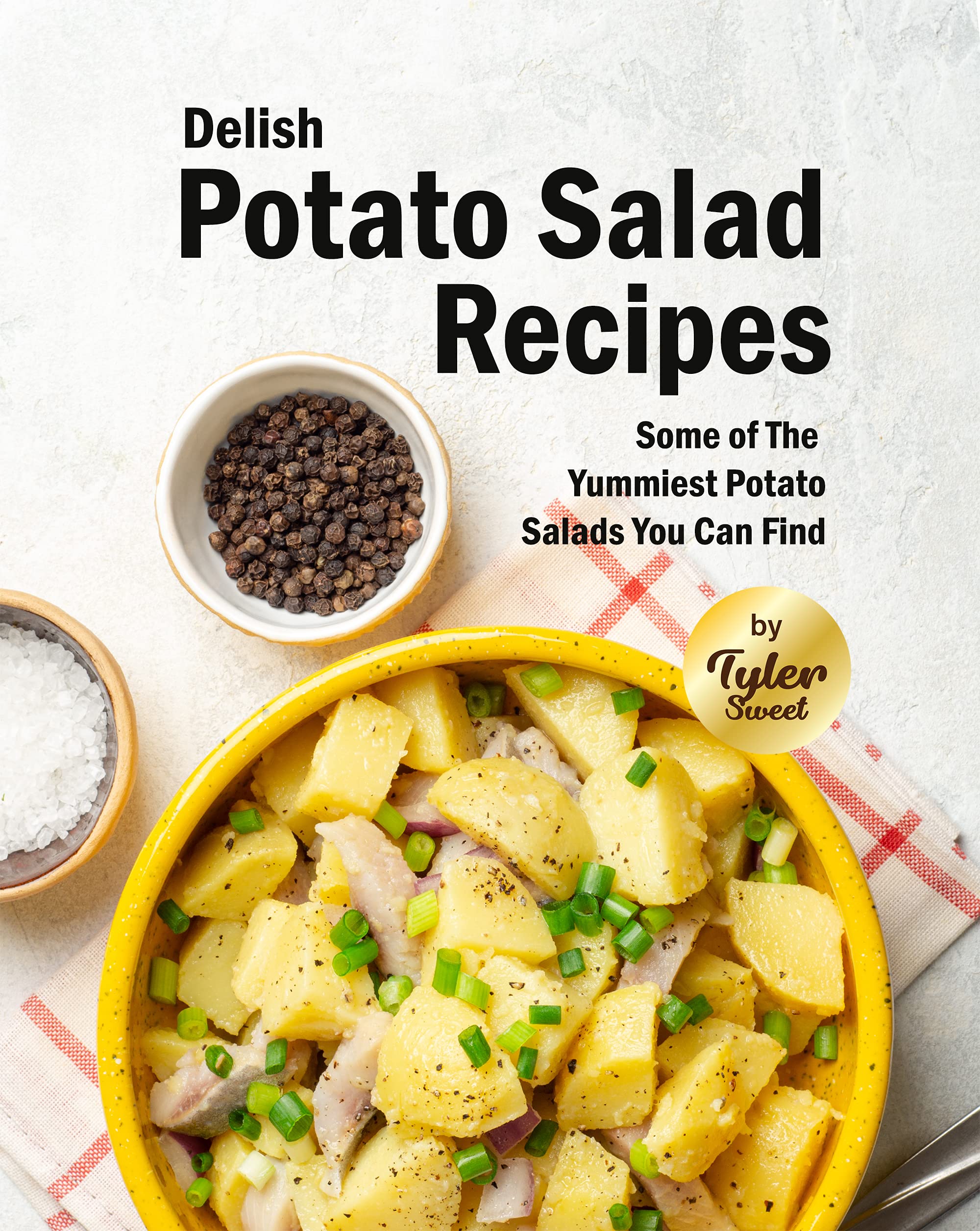 Delish Potato Salad Recipes: Some of The Yummiest Potato Salads You Can ...