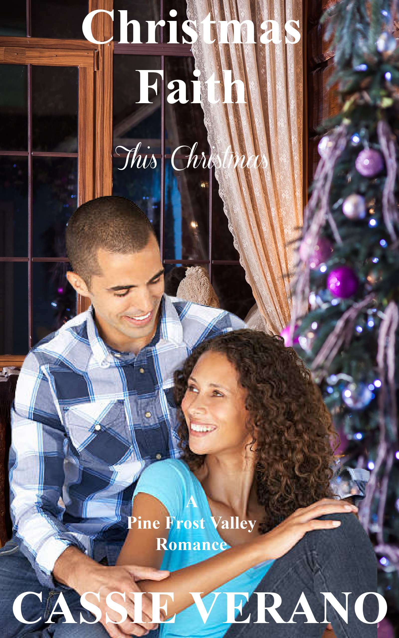 Christmas Faith (This Christmas #2) by Cassie Verano | Goodreads