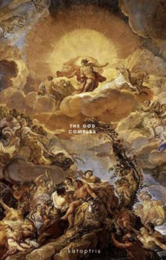 The God Complex by -katoptris | Goodreads