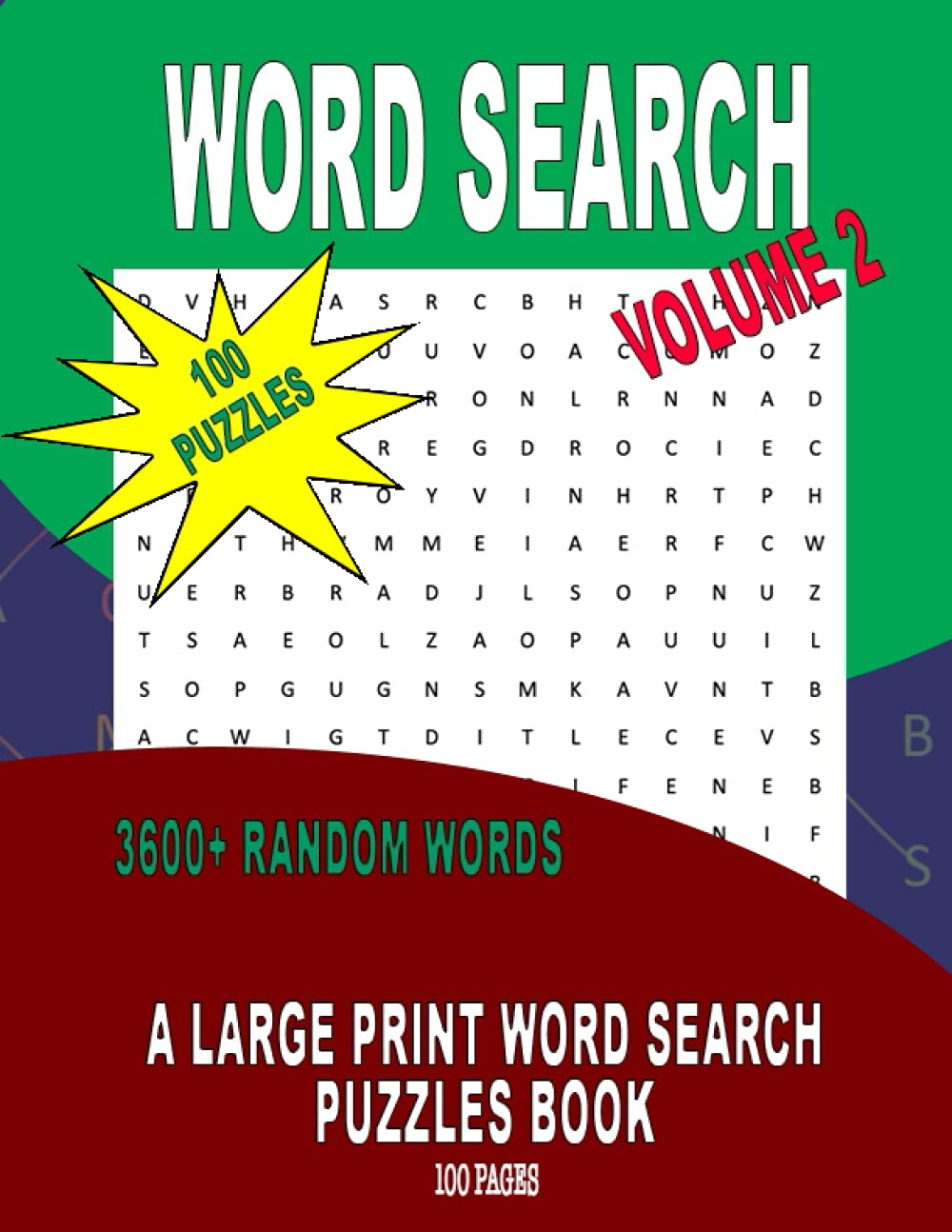 Word Search 100 Pages 100 Puzzles Volume 2, 3600+ Random Words To ...