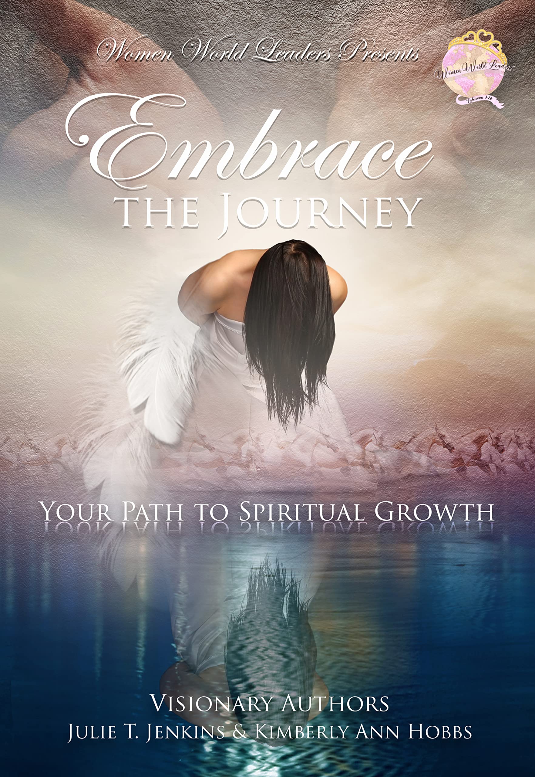 Embrace the Journey: Your Path to Spiritual Growth by Julie T. Jenkins ...