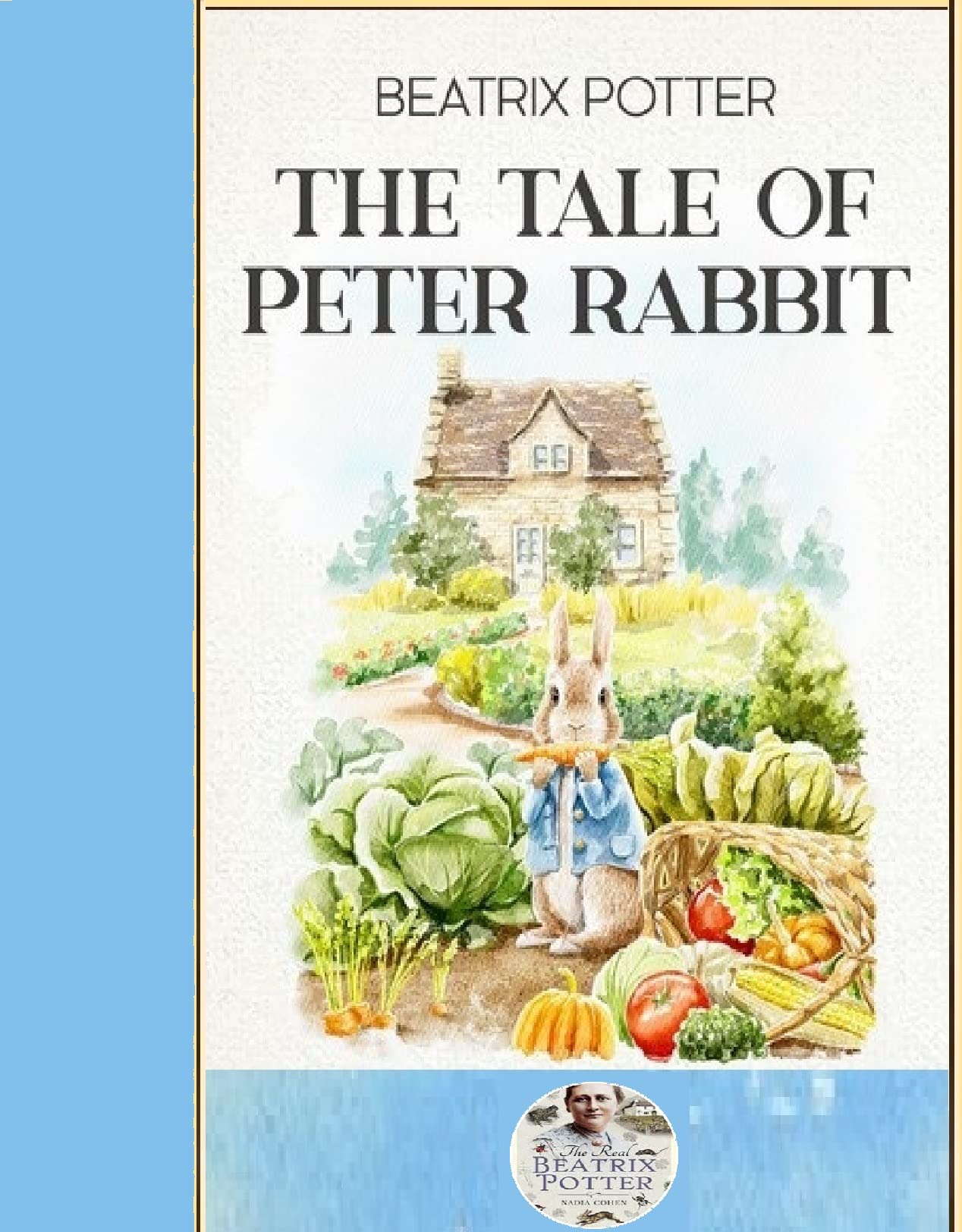 The Tale of Peter Rabbit : Illustrated Children's Classics by Beatrix ...