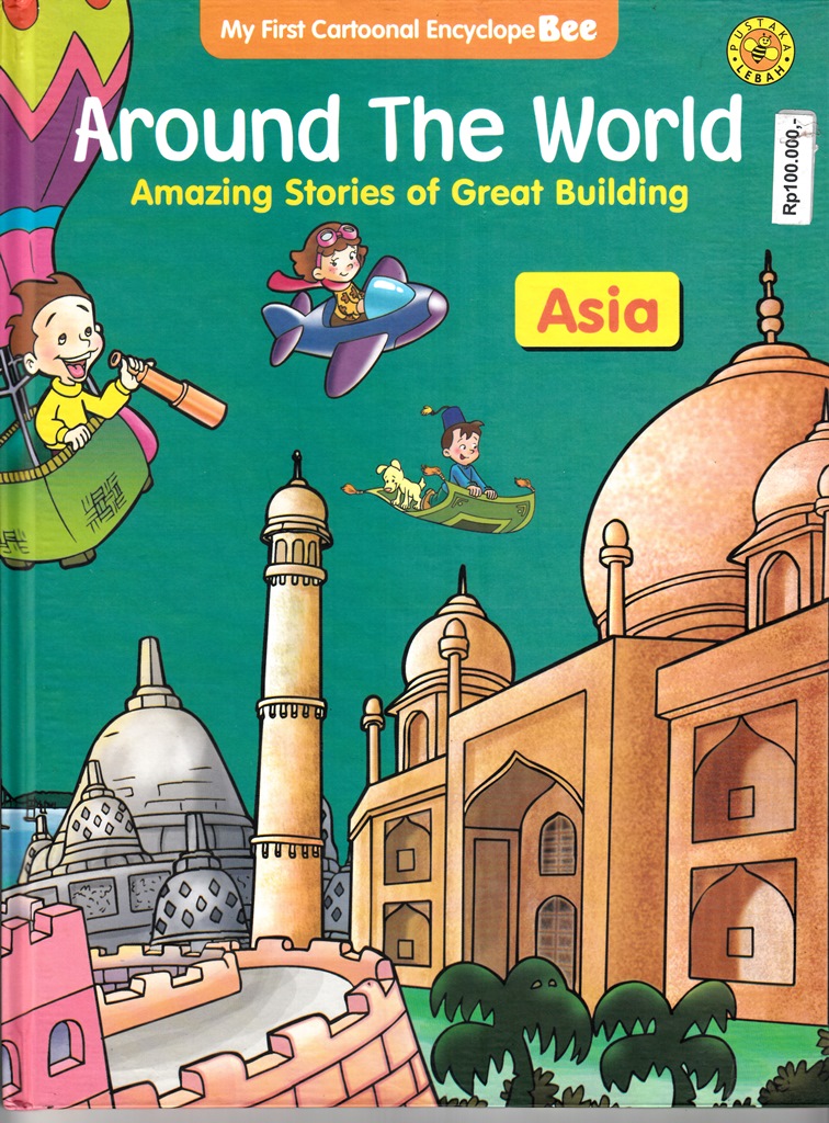 Around The World Amazing Stories of Great Buildings Book One: Asia by ...