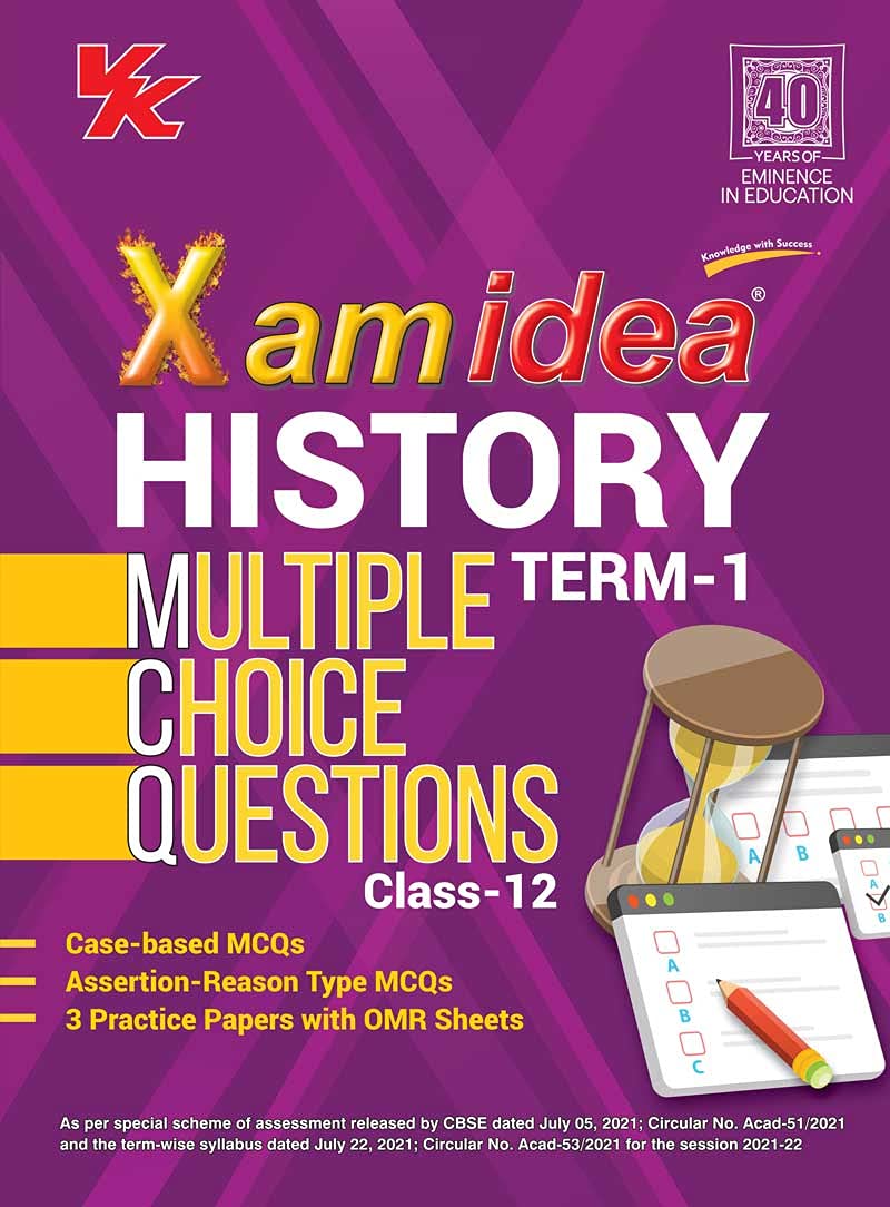 Xam Idea CBSE MCQs Chapterwise For Term I, Class 12 History by Xam idea ...