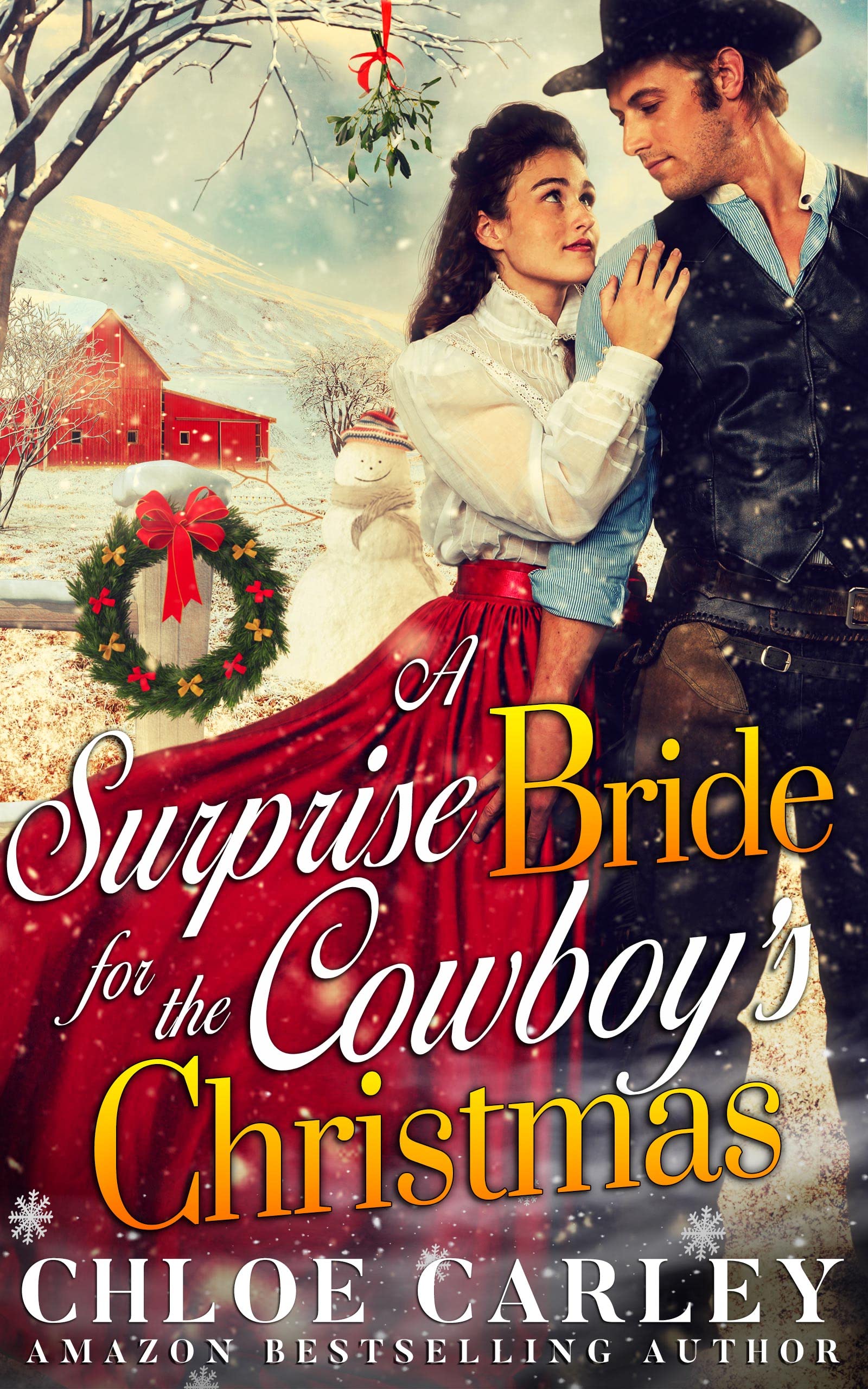 A Surprise Bride for the Cowboy's Christmas by Chloe Carley | Goodreads