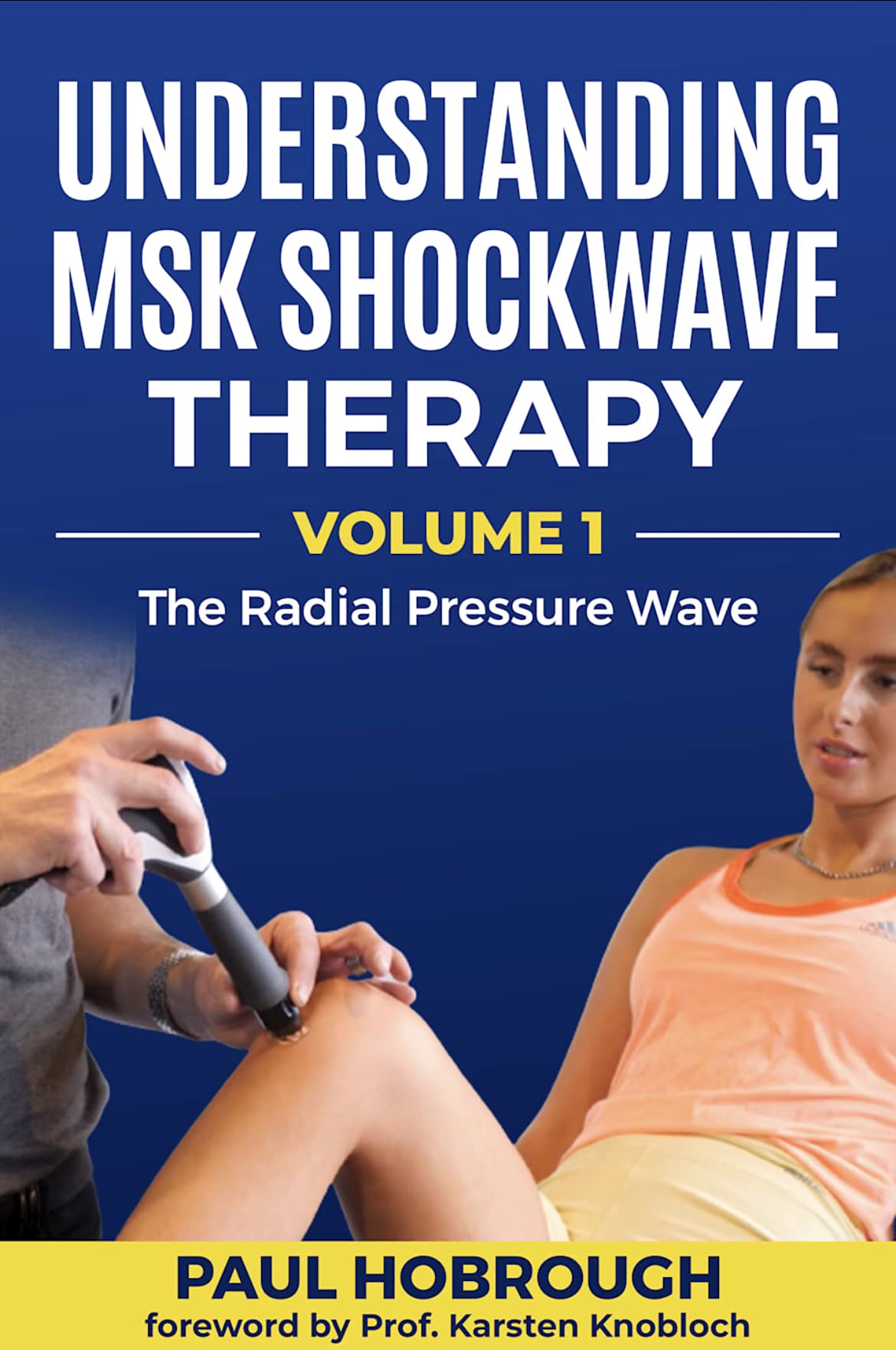 Understanding MSK shockwave therapy : The radial pressure wave by Paul ...