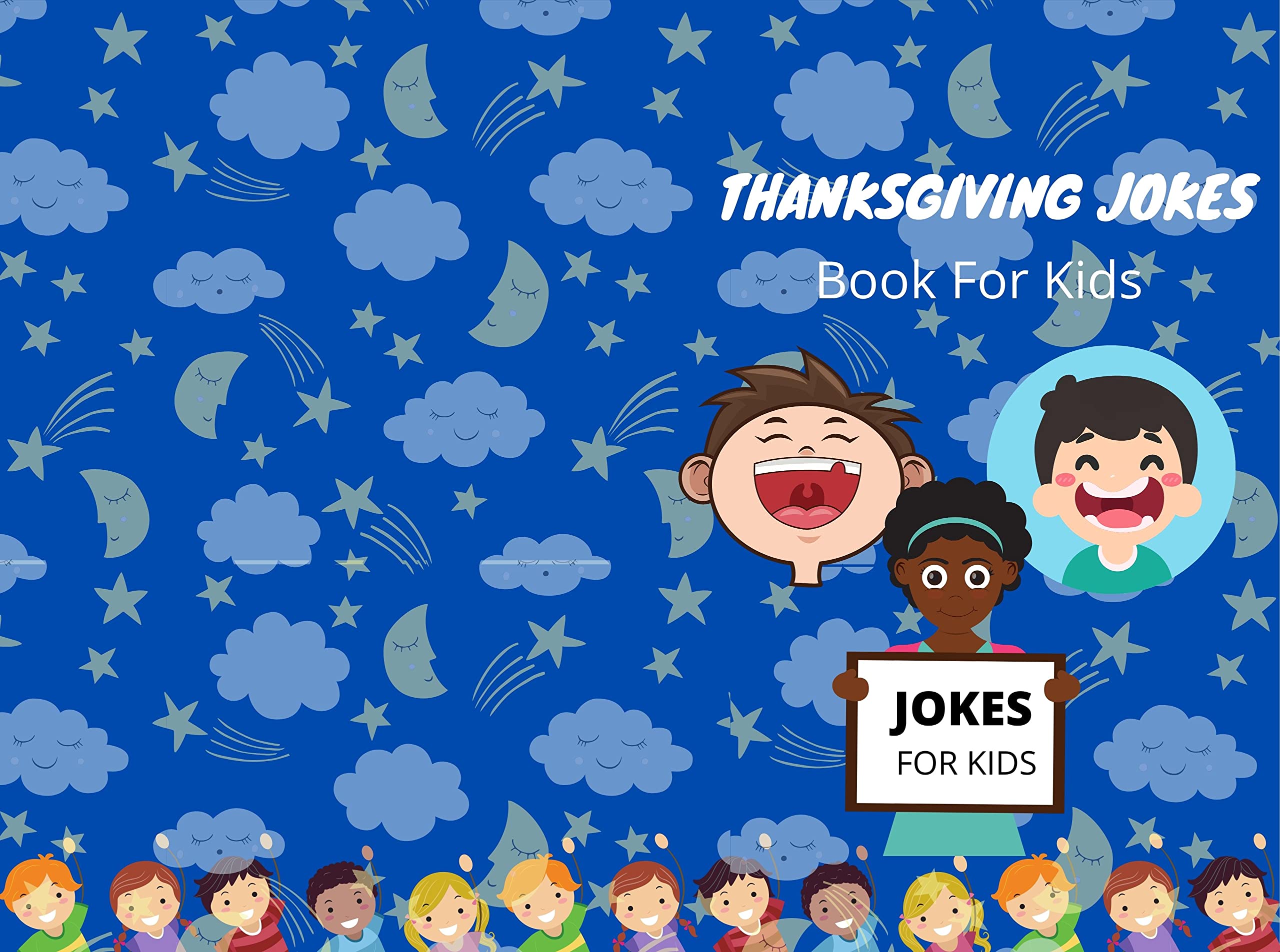 Thanksgiving Jokes book for Kids: thanksgiving jokes for kids: Fun ...