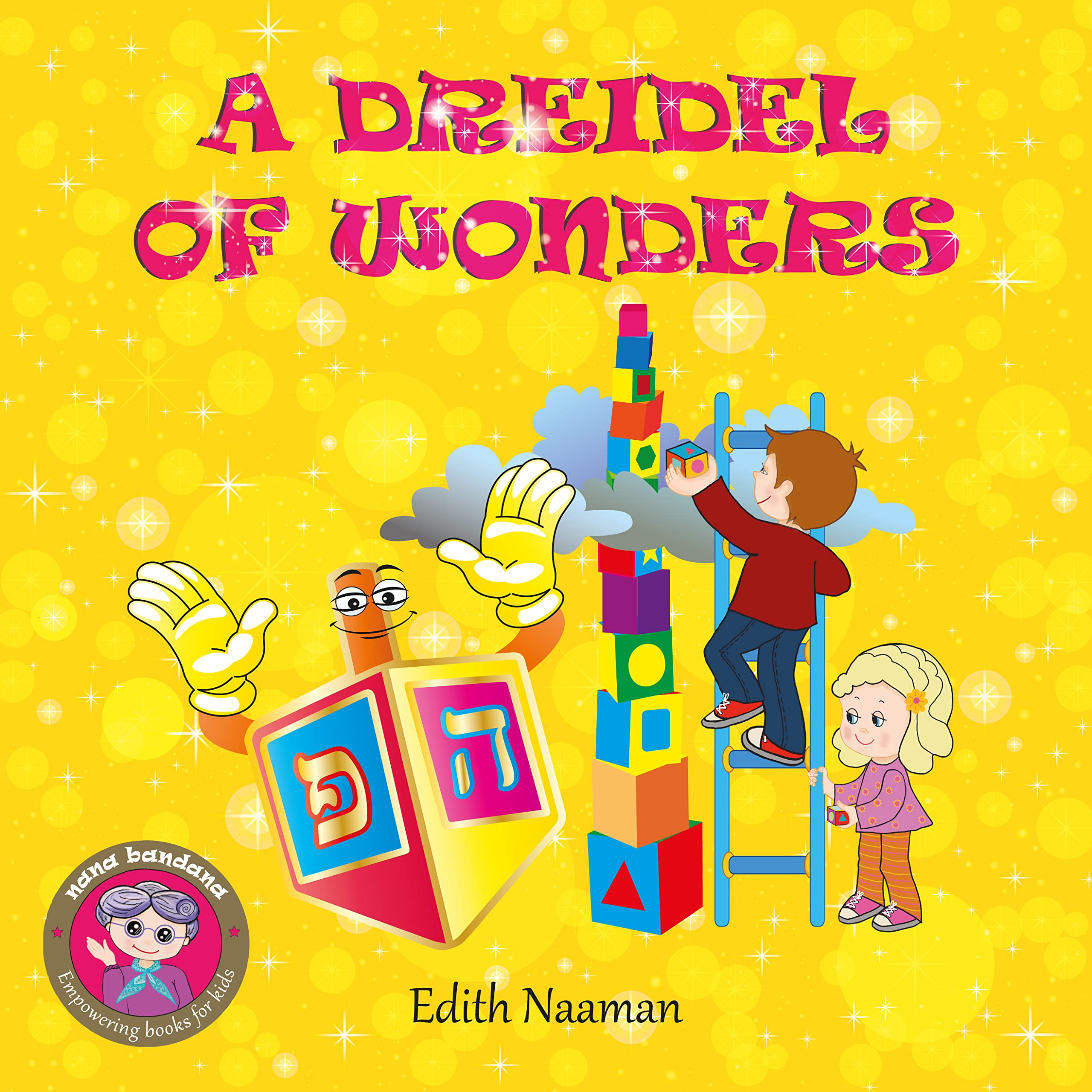 A Dreidel of Wonders: A Whimsical Hanukkah Story With a Twist for Kids ...