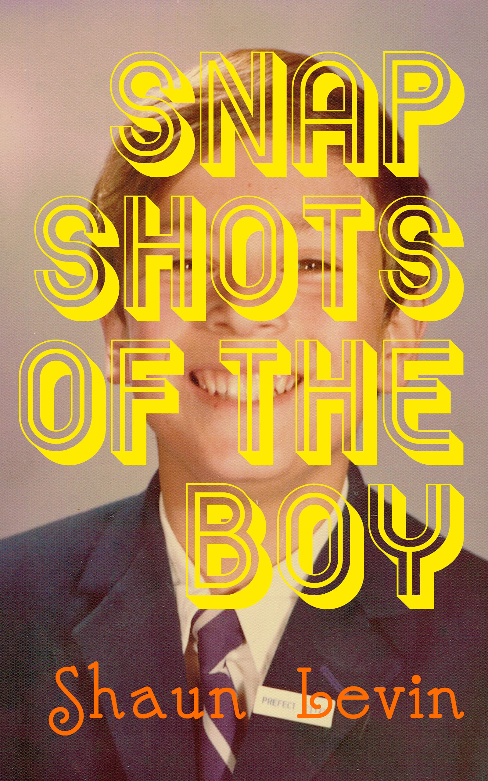 Snapshots of The Boy by Shaun Levin | Goodreads