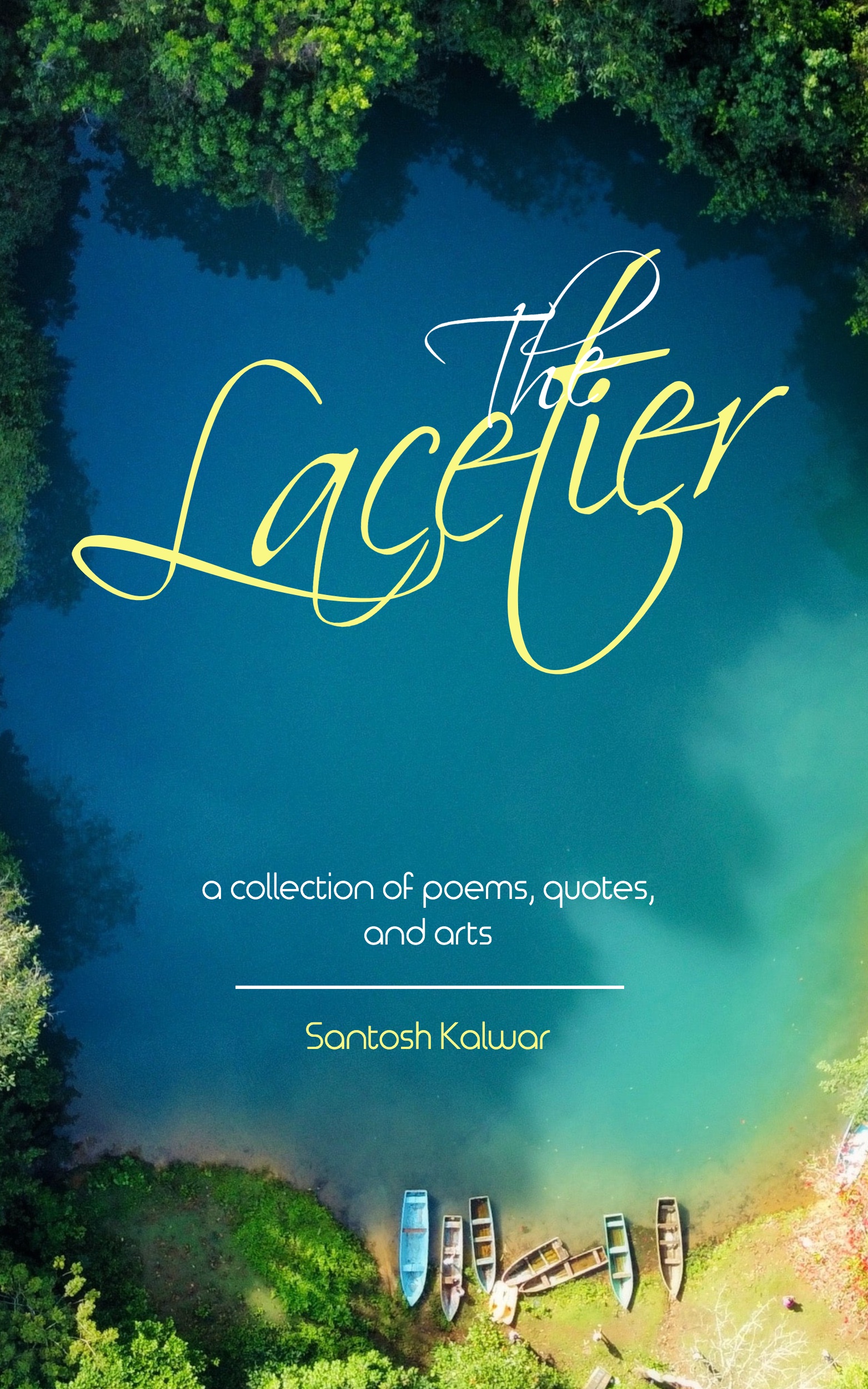 The Lacetier by Santosh Kalwar | Goodreads