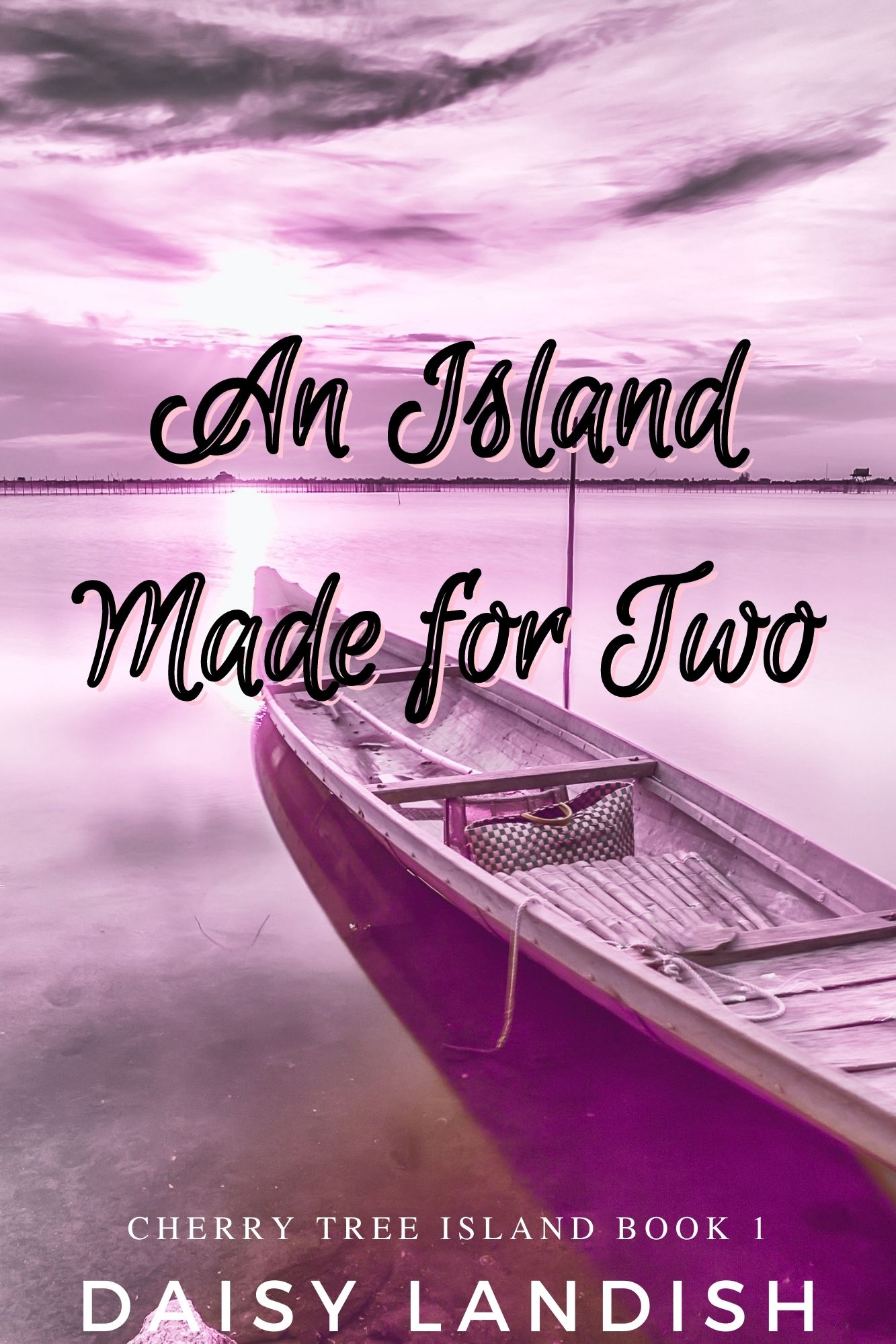 An Island Made for Two (Cherry Tree Island, #1) by Daisy Landish ...