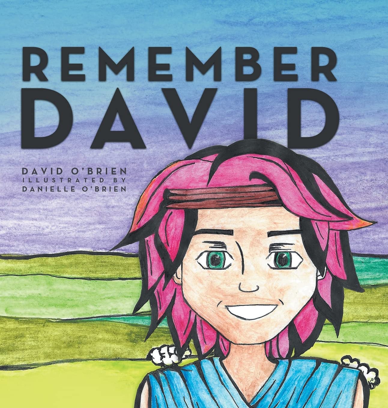 Remember David by David O'Brien | Goodreads